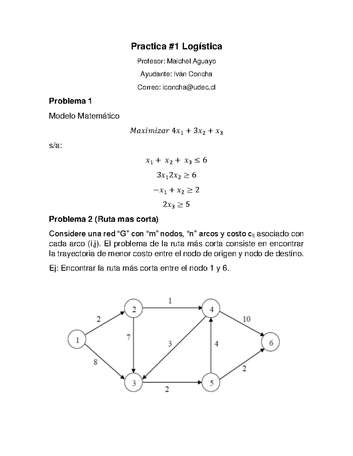 Problemas - Ejercicios resueltos logistica - Practica #1 Logística ...