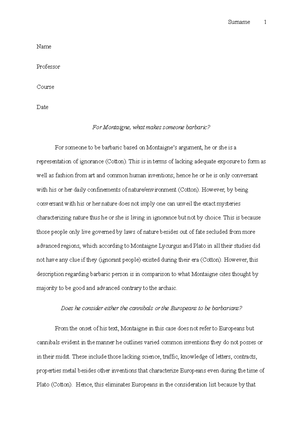 Montaigne - Assignments - Surname 1 Name Professor Course Date For ...