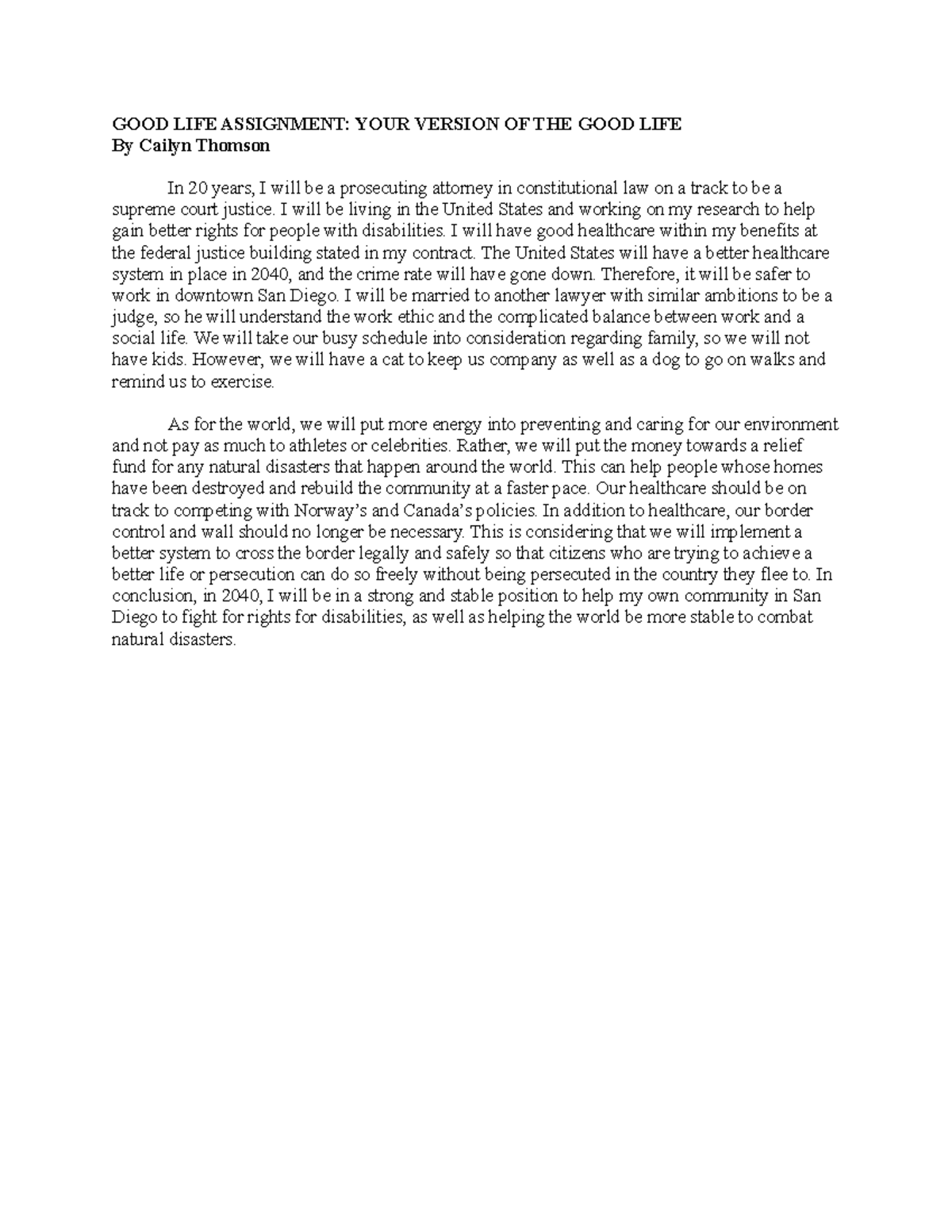 Good Life Assignment 150 - GOOD LIFE ASSIGNMENT: YOUR VERSION OF THE ...