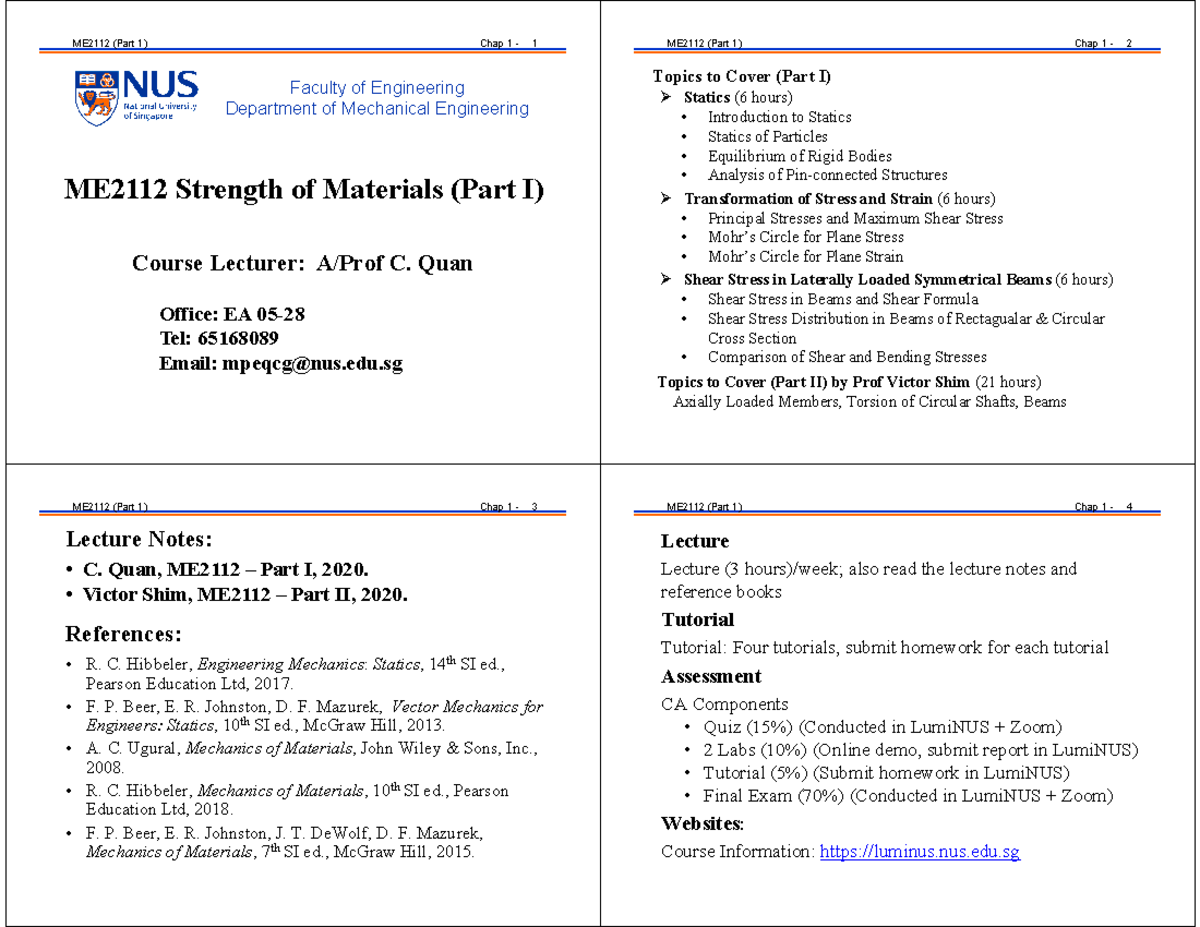 ME2112 - Part 1 - Chapter 1 - Statics - Office: EA 05- Tel: 65168089 Email: mpeqcg@nus.edu ...