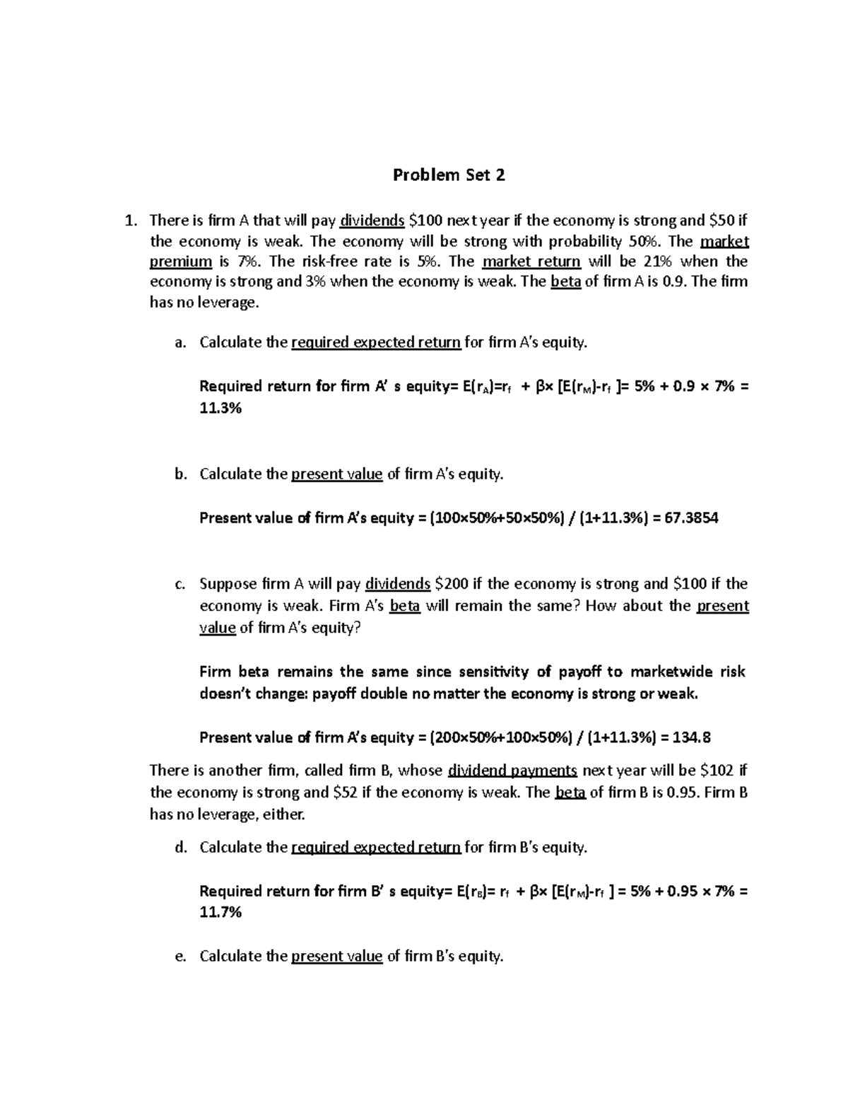 Solutions pset 2 - notes - Problem Set 2 There is firm A that will pay ...
