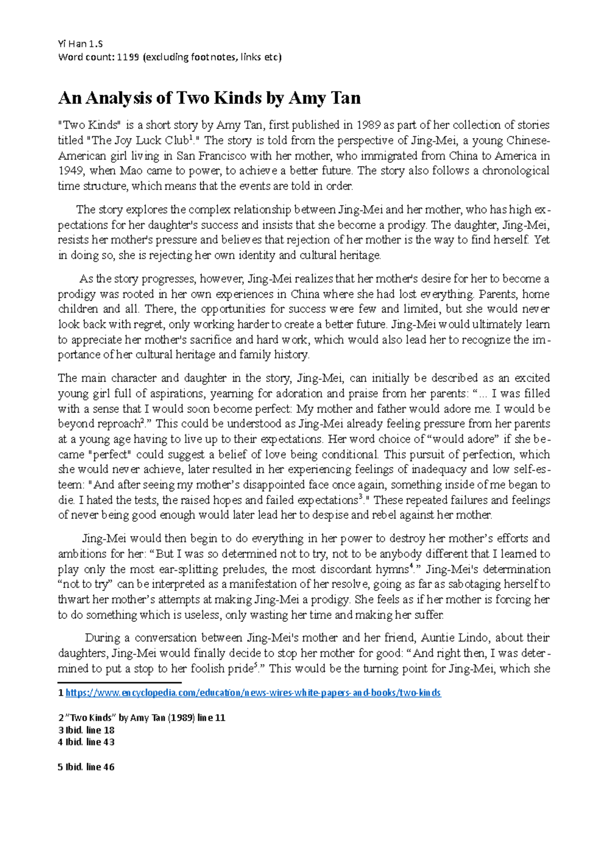 Analysis of Two Kinds by Amy Tan - Yi Han 1 Word count: 1199 (excluding ...