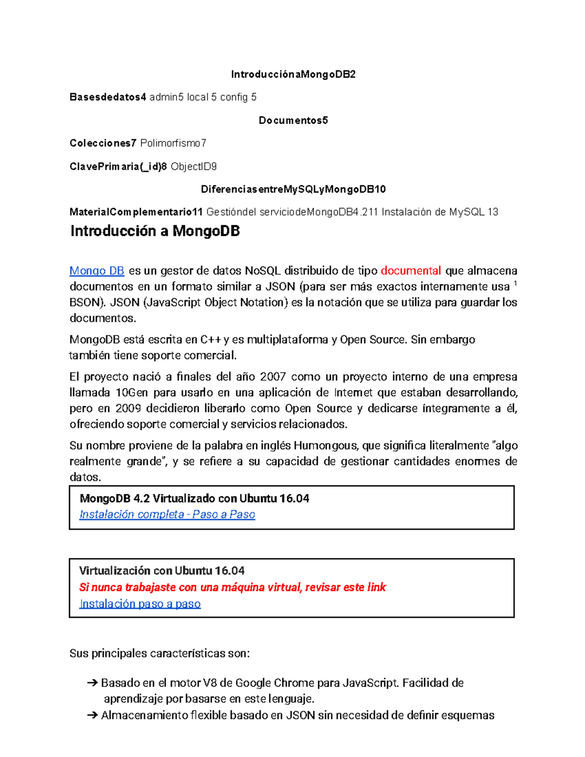 Introducción a Mongo DB 4 - IntroducciónaMongoDB Basesdedatos4 admin5 local 5 config 5 ...