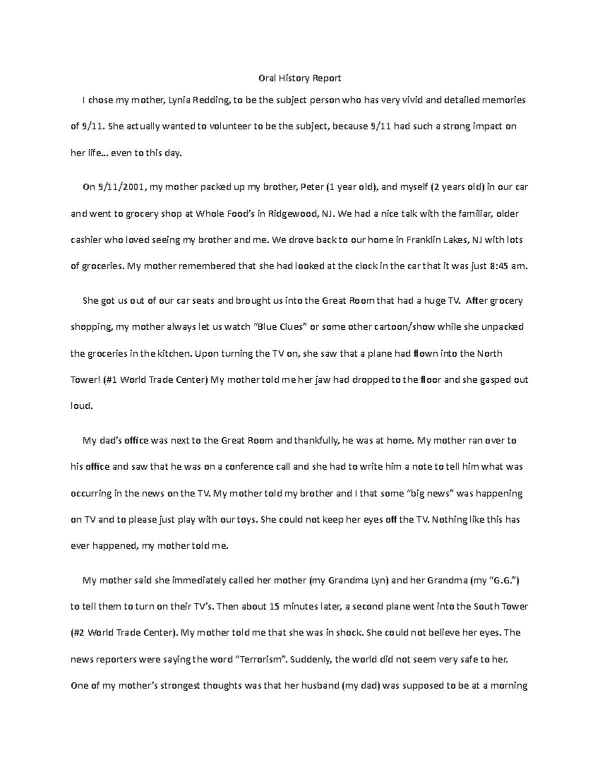 Oral History Report 9-11 - Oral History Report I chose my mother, Lynia ...