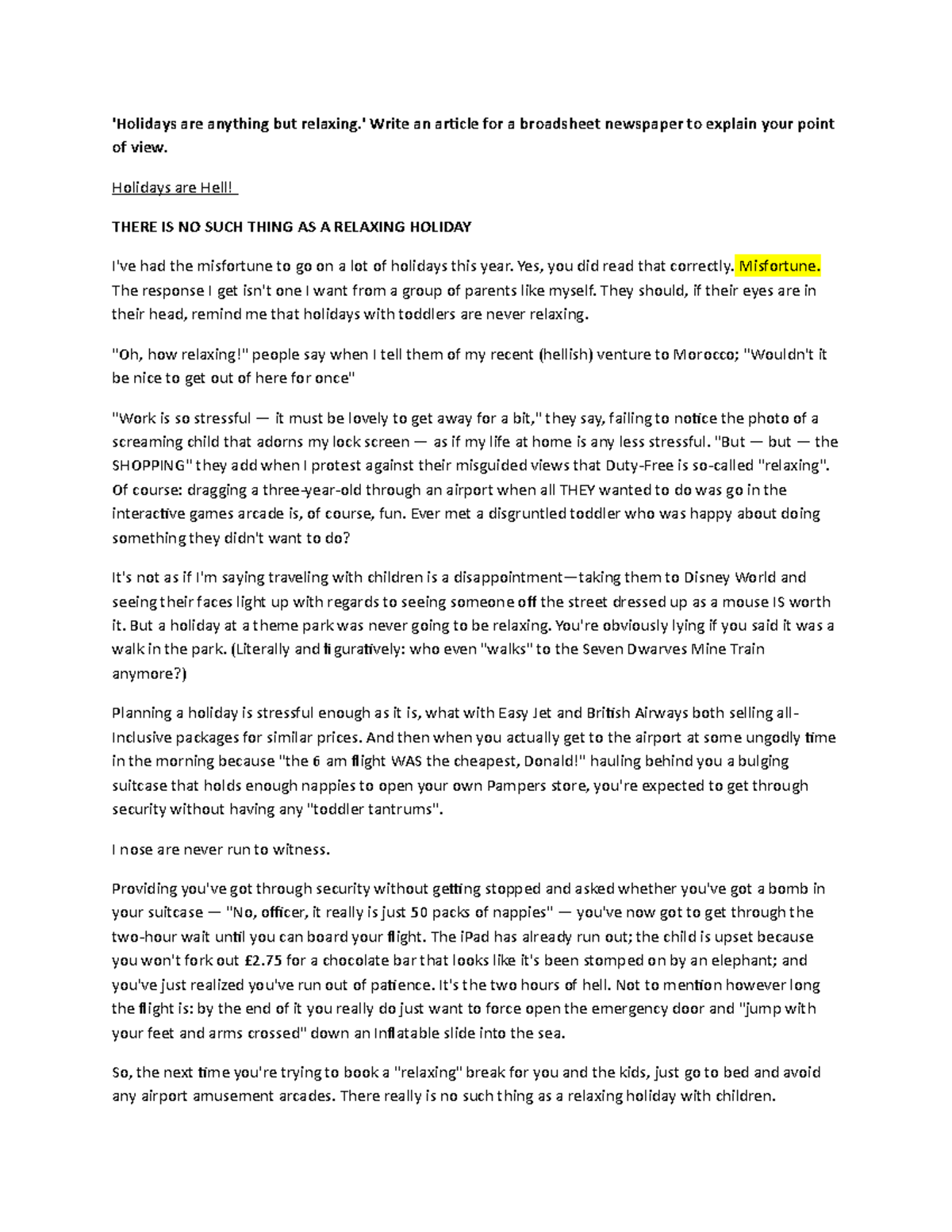 Article (Holidays) - 'Holidays are anything but relaxing.' Write an ...