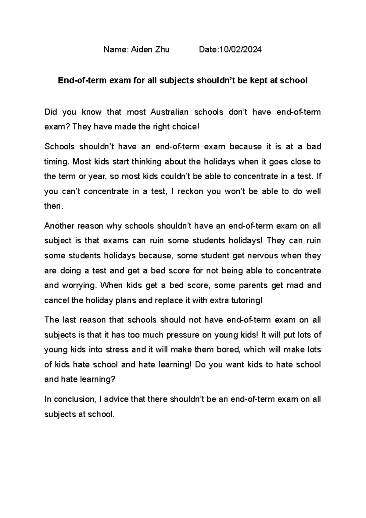 Week 1 End-of-term exam should not be kept at school Aiden Zhu - Name ...
