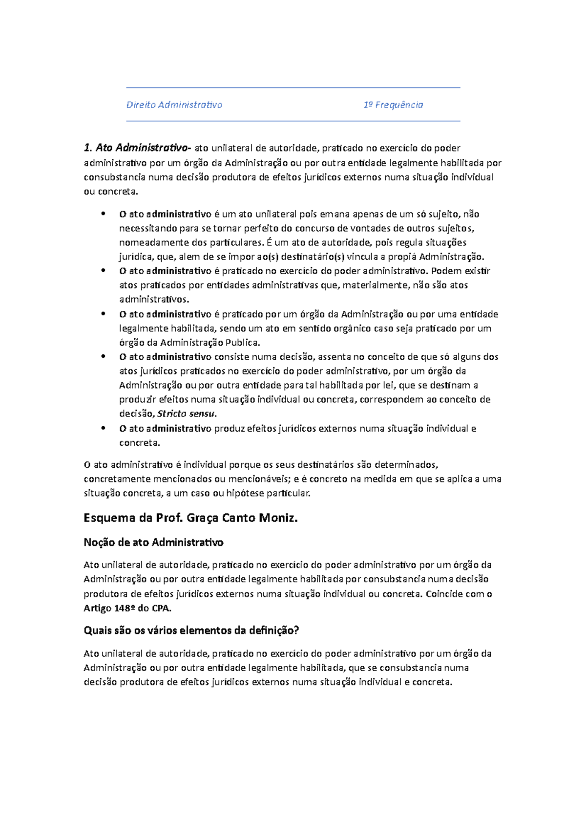 Direito Adm 1 freq - Direito Administrativo 1º Frequência 1. Ato ...