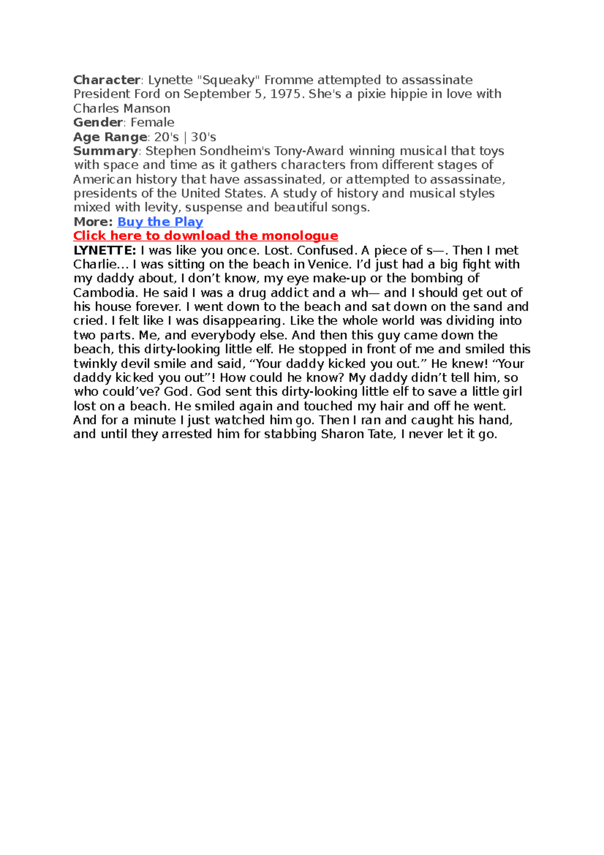 Assasins monologue - Character: Lynette "Squeaky" Fromme attempted to ...