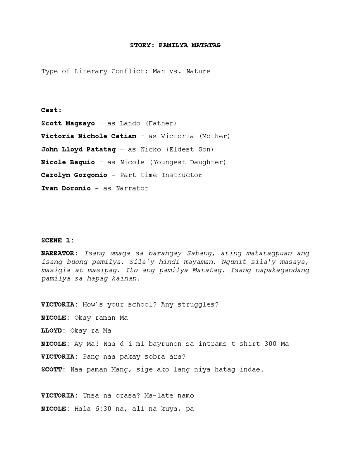 Short play Script - STORY: PAMILYA MATATAG Type of Literary Conflict ...