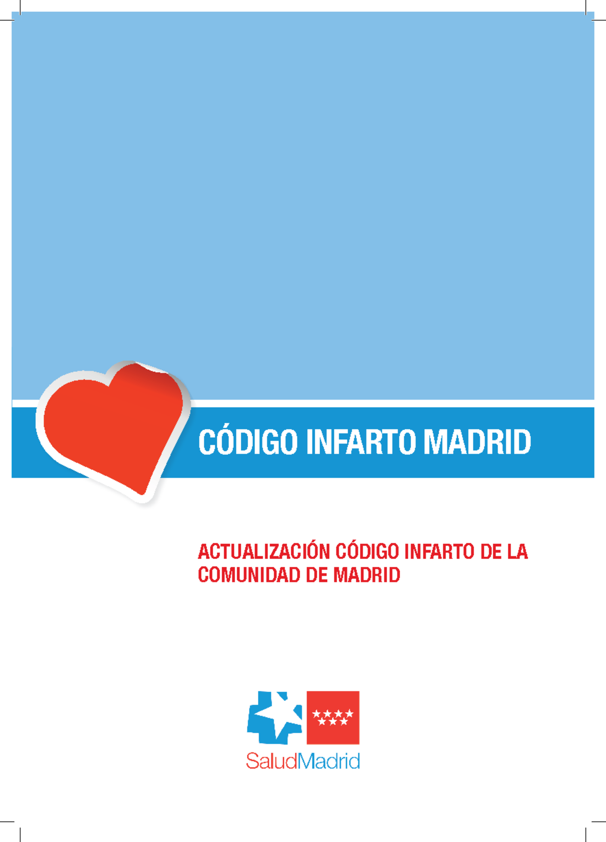 Codigo infarto madrid actualizacion 2022 - CÓDIGO INFARTO MADRID ...