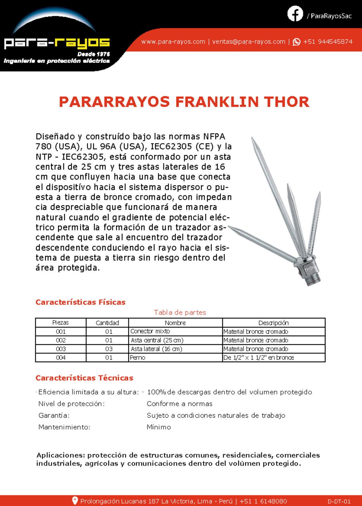 Pararrayo tipo franklin tetrapuntal - Características Físicas Características Técnicas ...