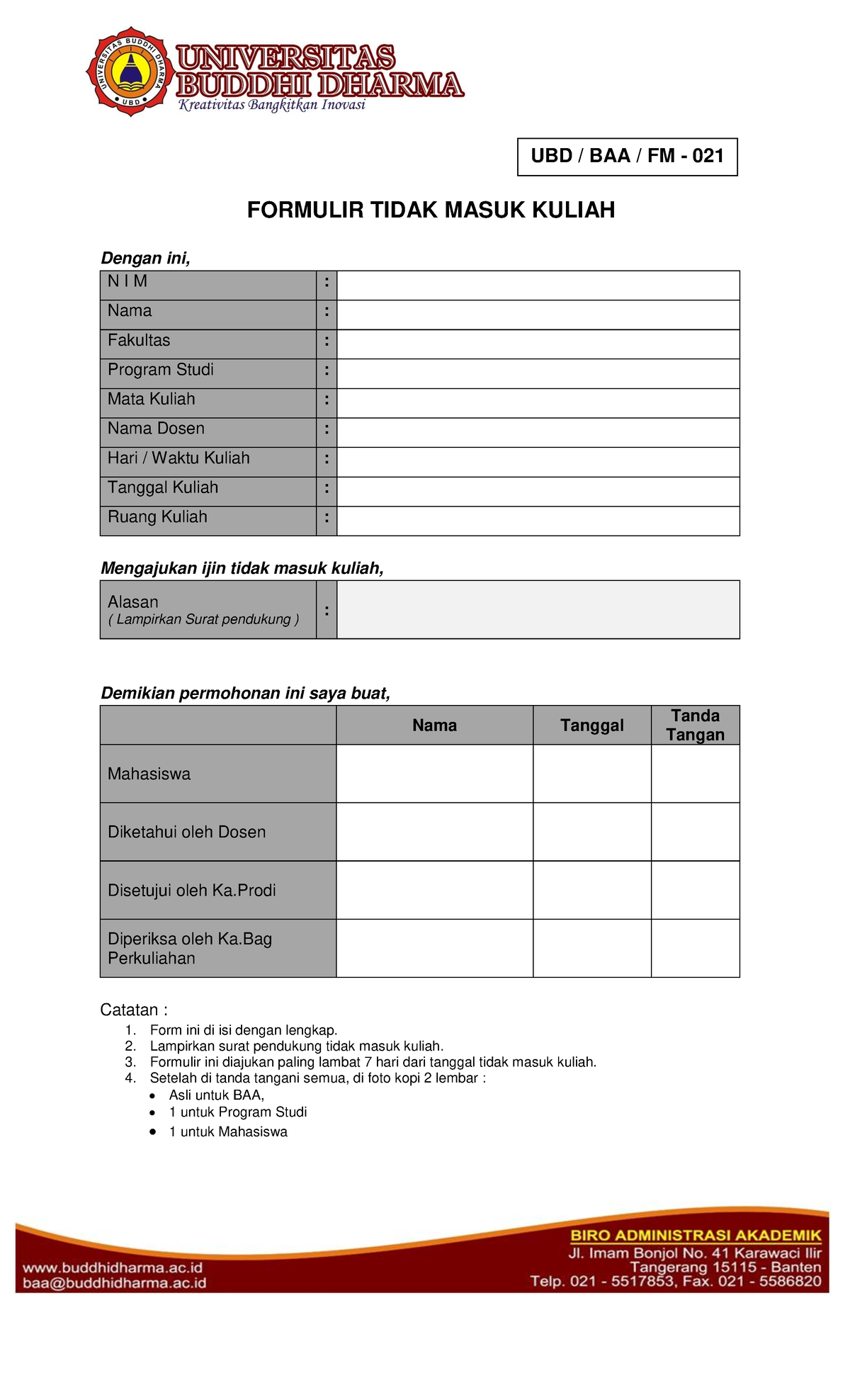 FORM Tidak Masuk Kuliah - FORMULIR TIDAK MASUK KULIAH Dengan ini, N I M ...