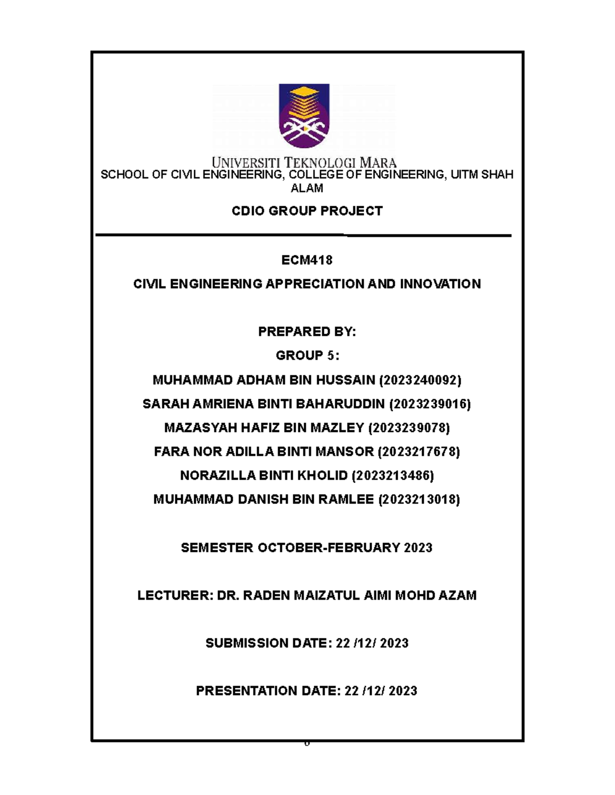 Assignment ECM418 ( Report) - SCHOOL OF CIVIL ENGINEERING, COLLEGE OF ...