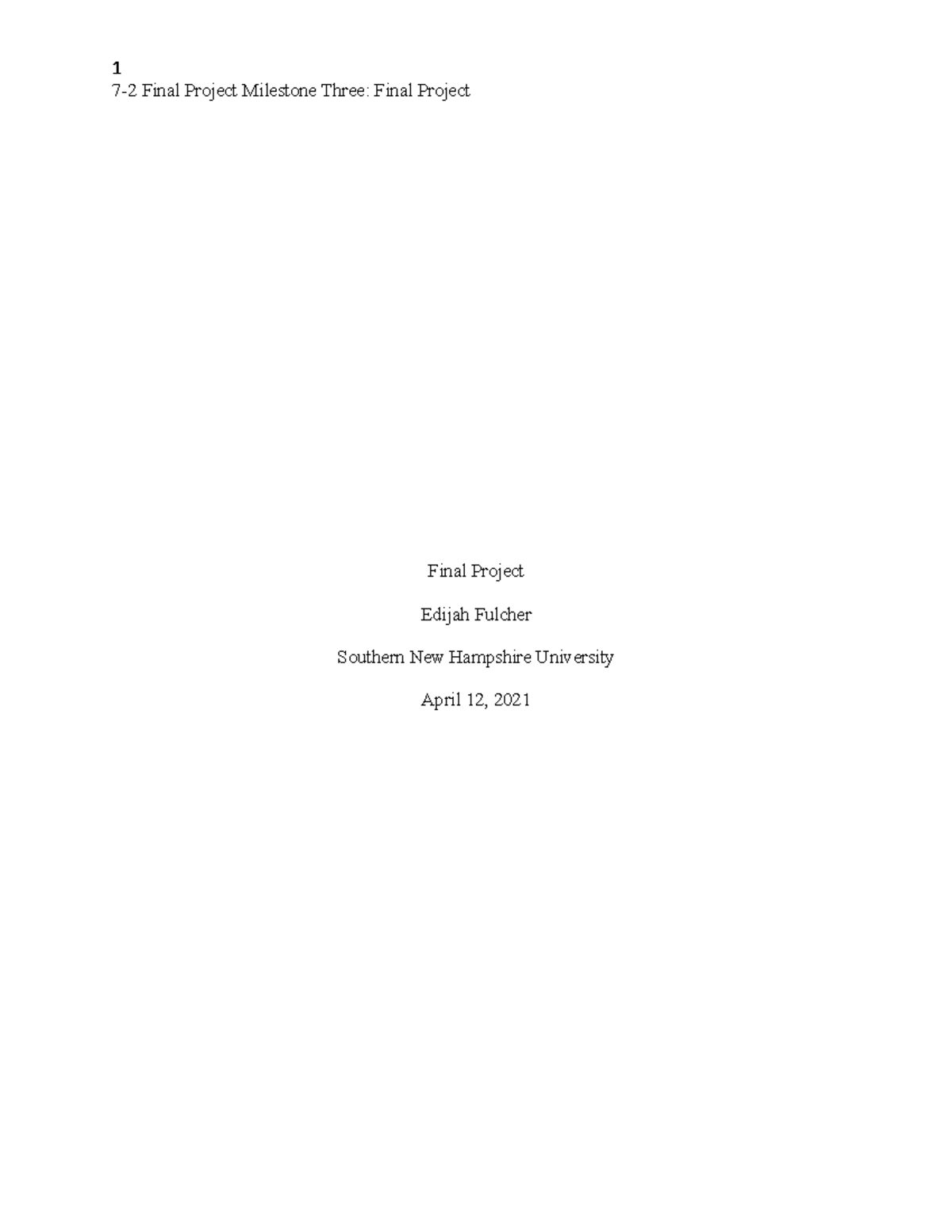 Final Project - COURSEWORK - 7-2 Final Project Milestone Three: Final ...