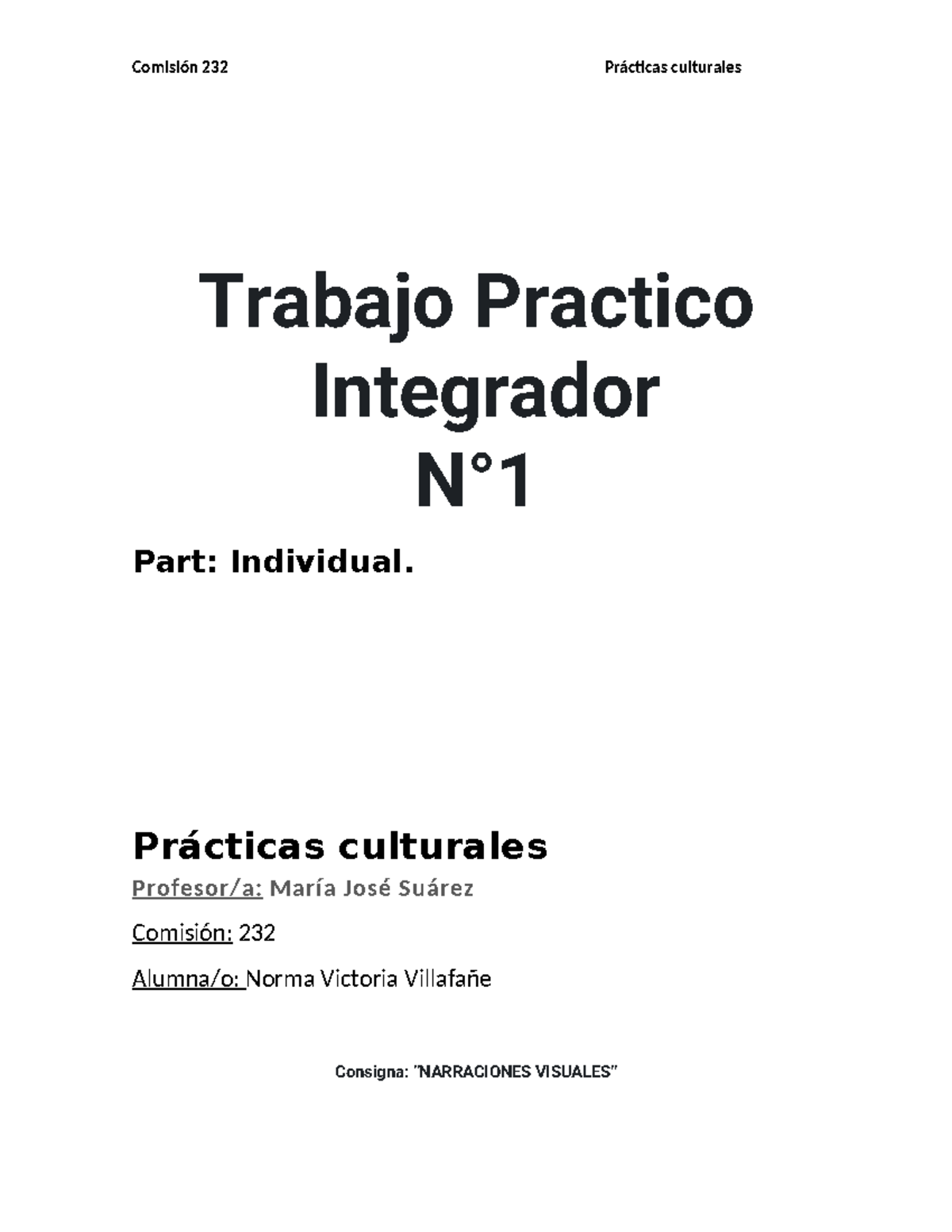 Trabajo Practico Integrador N°1 - Comisión 232 Prácticas culturales Trabajo Practico Integrador ...