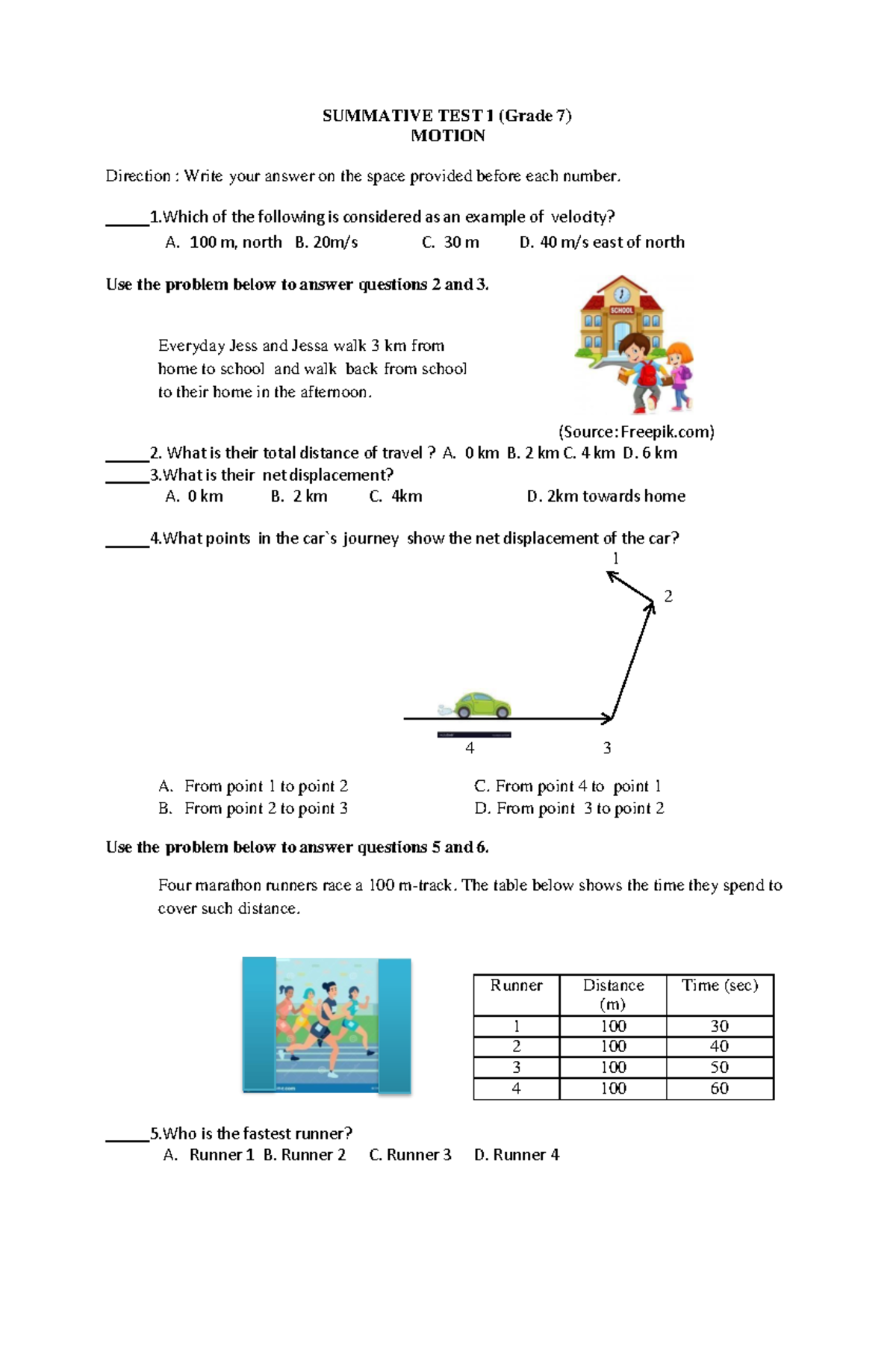 Science-7 Q3 Summative-1 - Runner Distance (m) Time (sec) 1 100 30 2 ...