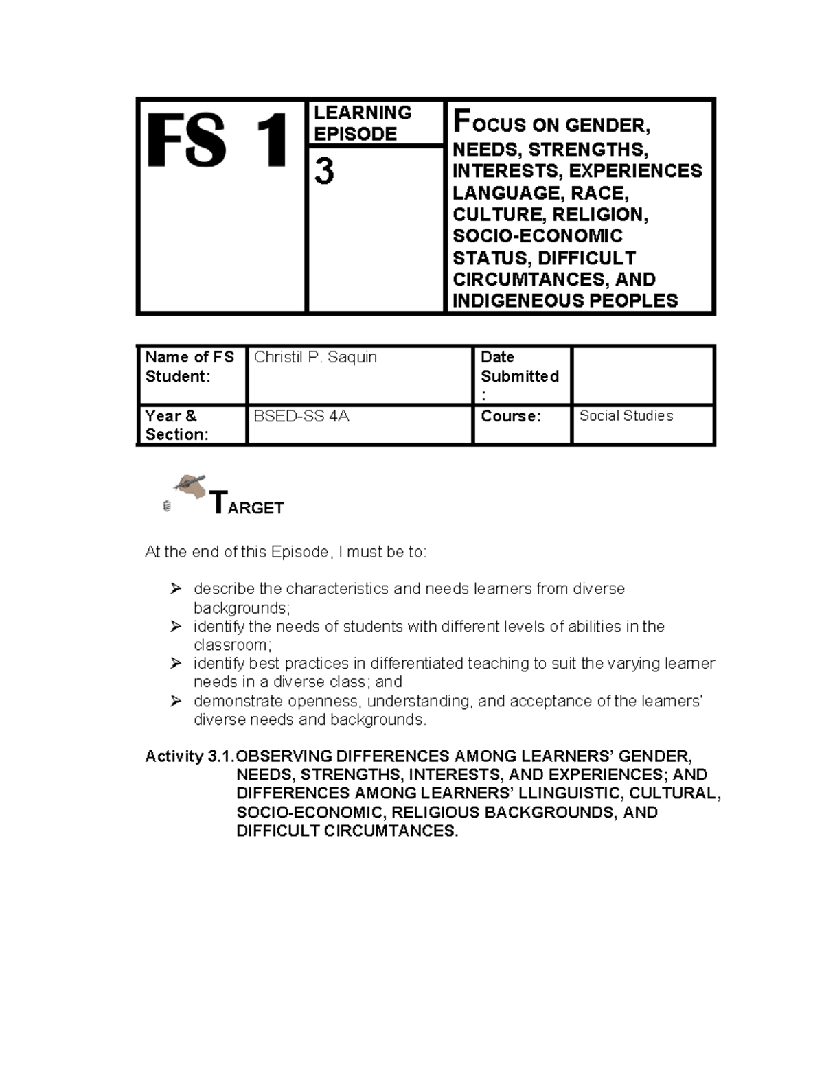 Episode-3 FS1 - FIELD STUDY - LEARNING EPISODE FOCUS ON GENDER, NEEDS ...
