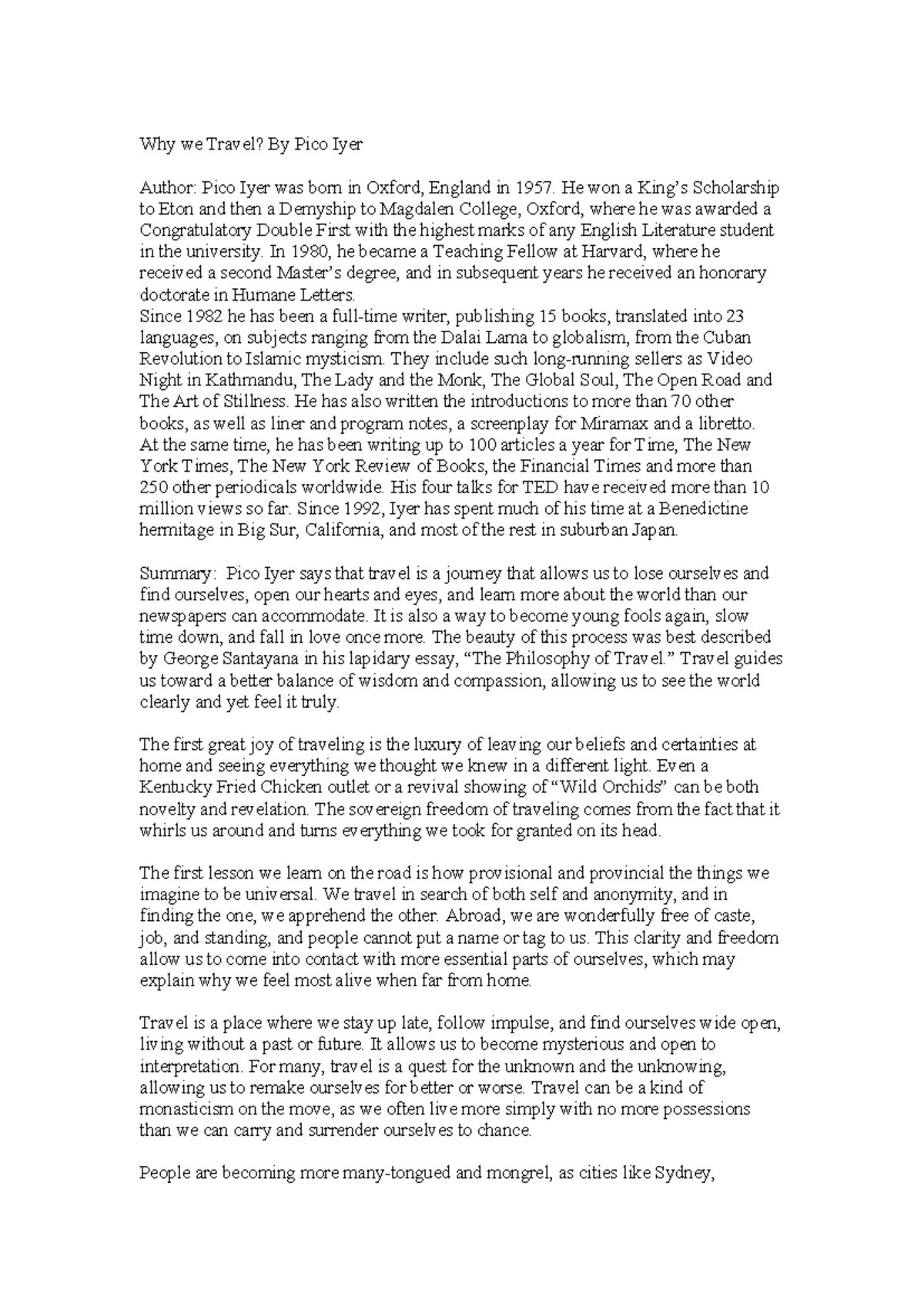 Why we Travel? by Pico Iyer - Why we Travel? By Pico Iyer Author: Pico ...