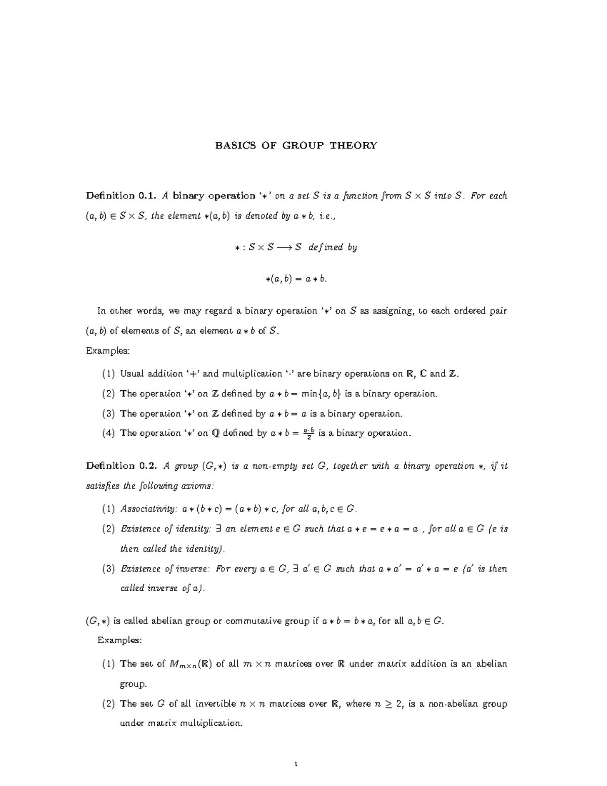 Basics of Group Theory - BASICS OF GROUP THEORY Definition 0. A binary ...