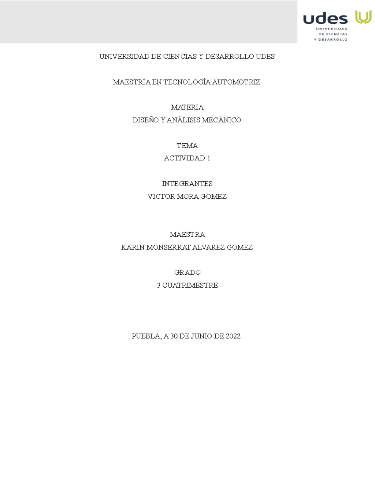 Proyecto Final - Diseno mecanico - UNIVERSIDAD DE CIENCIAS Y DESARROLLO ... Proyecto Final - Diseno mecanico - UNIVERSIDAD DE CIENCIAS Y DESARROLLO ...