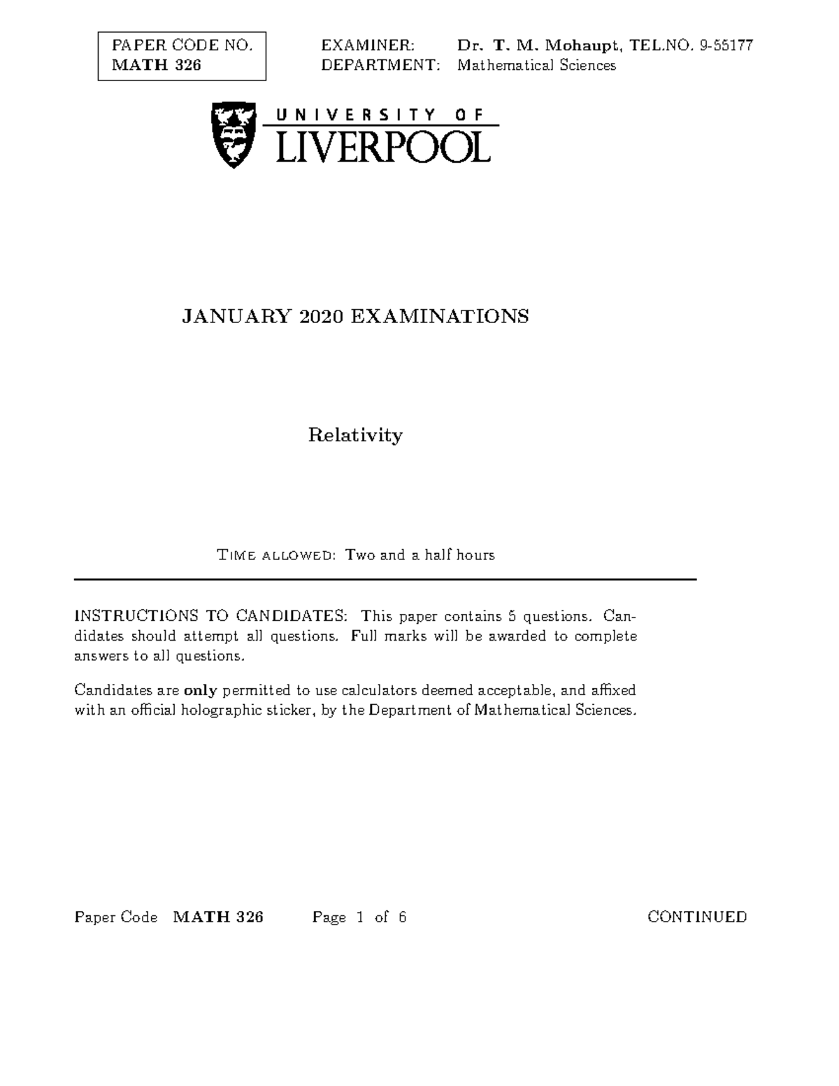 MATH326 2020 January Exam - PAPER CODE NO. MATH 326 EXAMINER: Dr. T. M ...