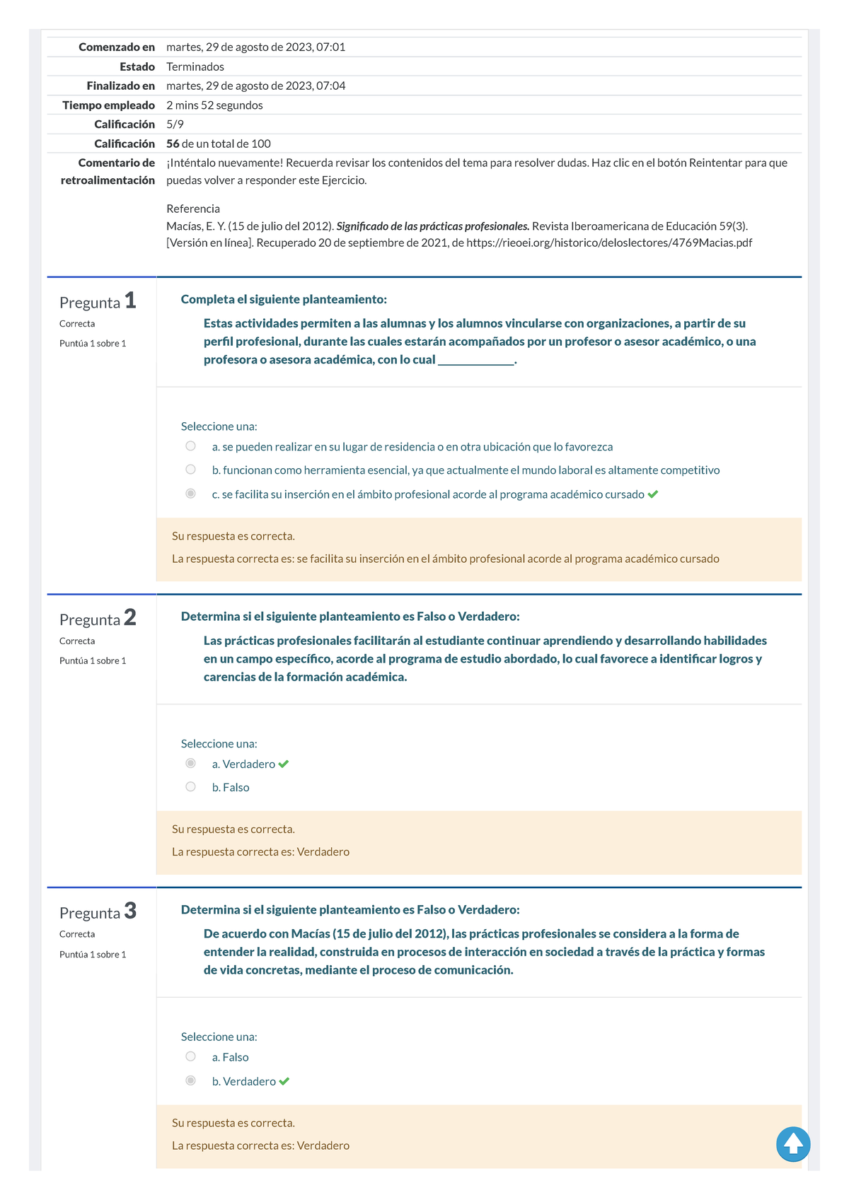 L1. Introducción a las prácticas profesionales - Ejercicio - Pregunta 1 Correcta Puntúa 1 sobre ...