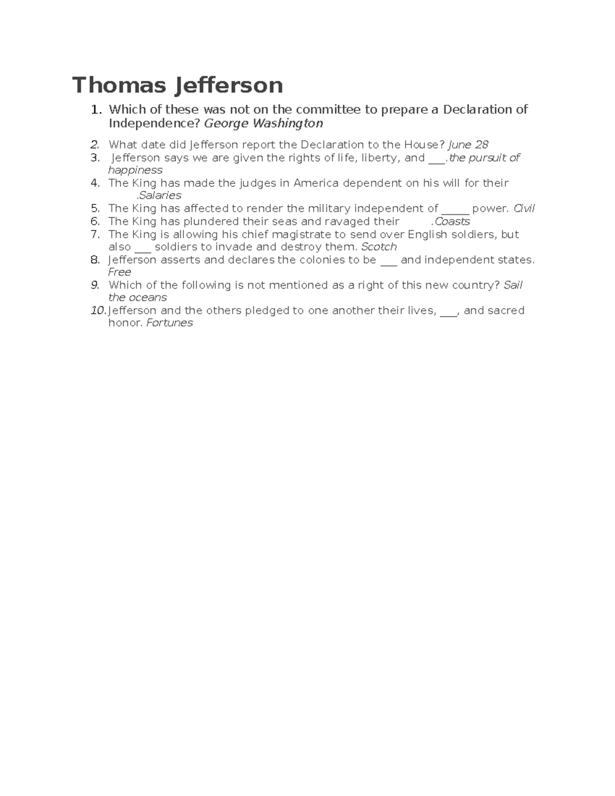 Thomas Jefferson - Quiz with answers - Thomas Jefferson 1. Which of ...