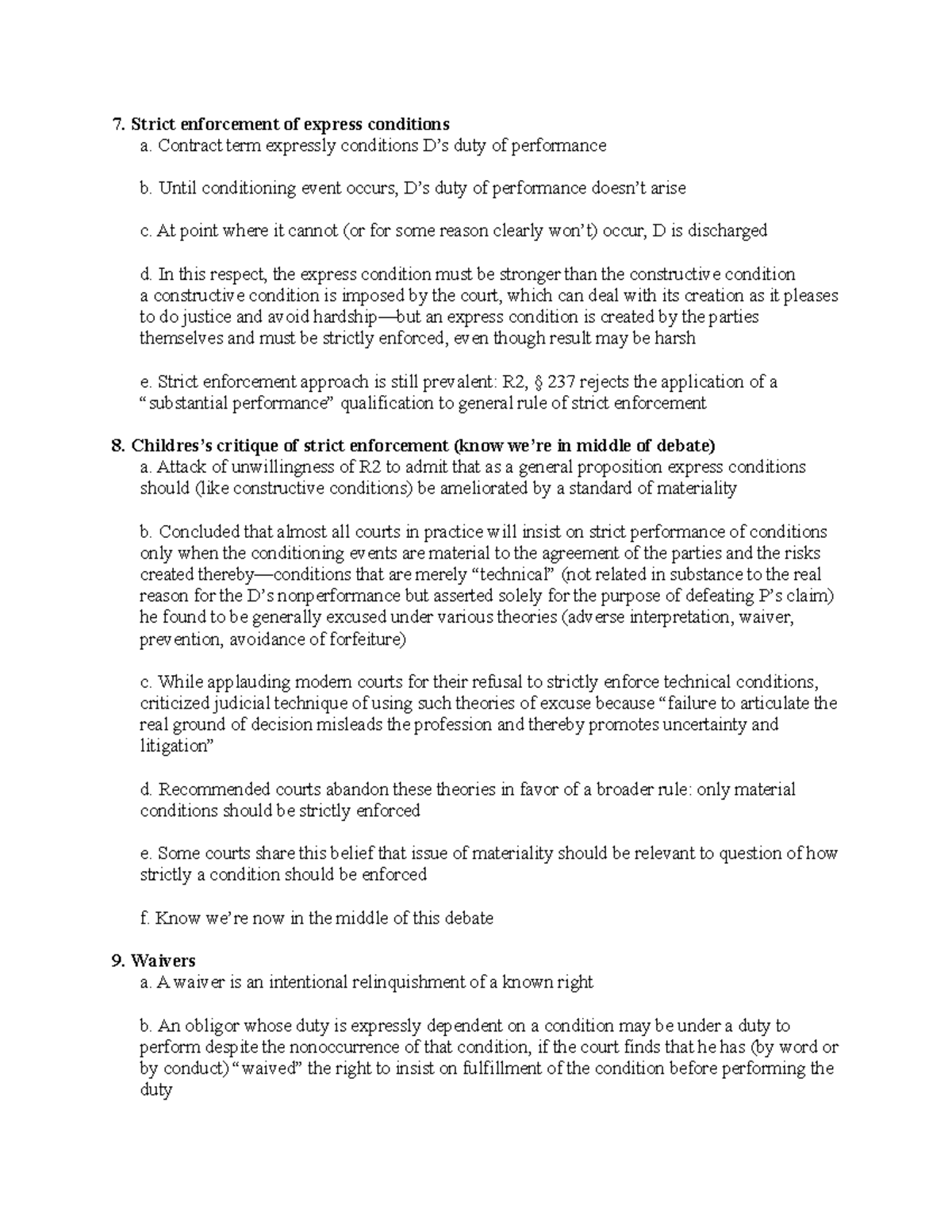 Contracts Law Outline - 1 - Strict enforcement of express conditions a ...