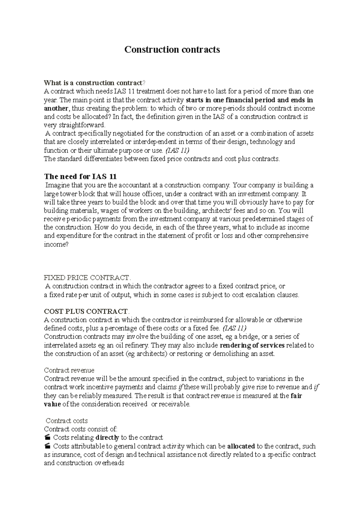 IAS 11 Construction Contracts Construction Contracts What Is A