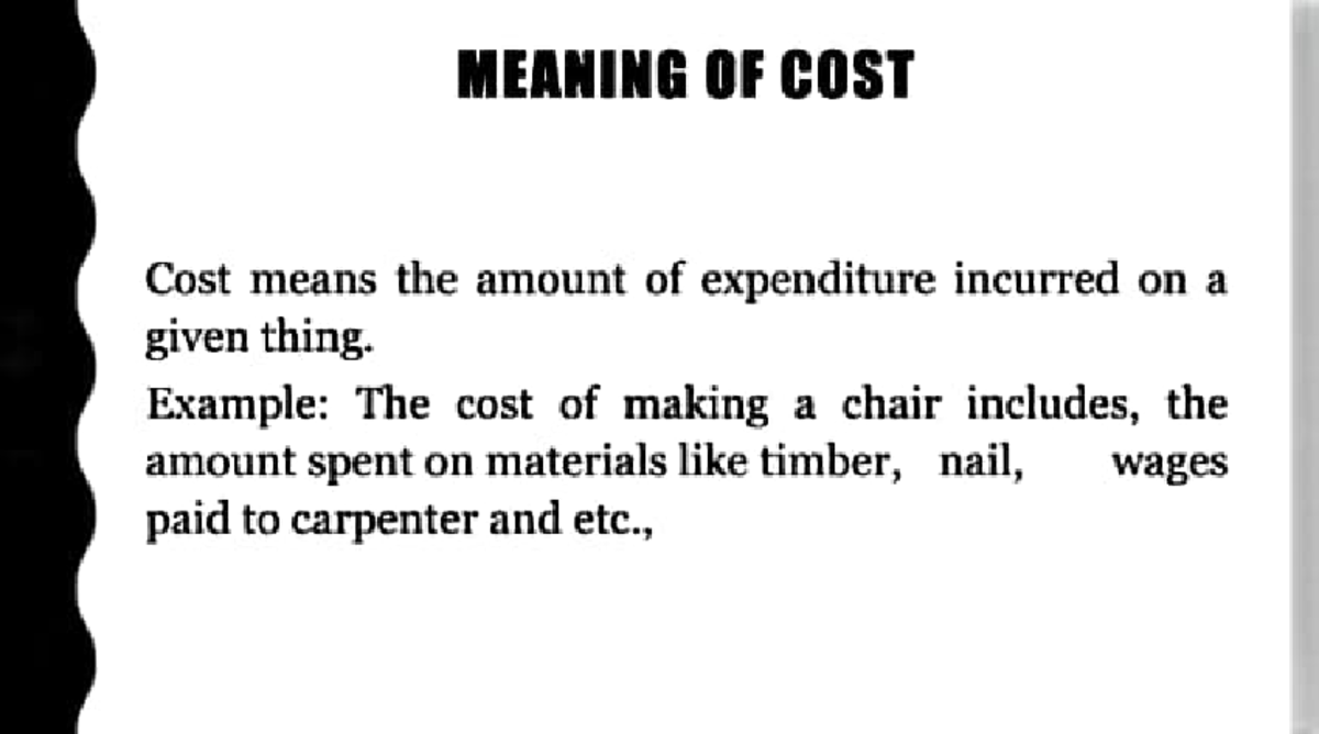 Cost and Codt Accounting Basics - MEANING OF COST ####### Cost means ...