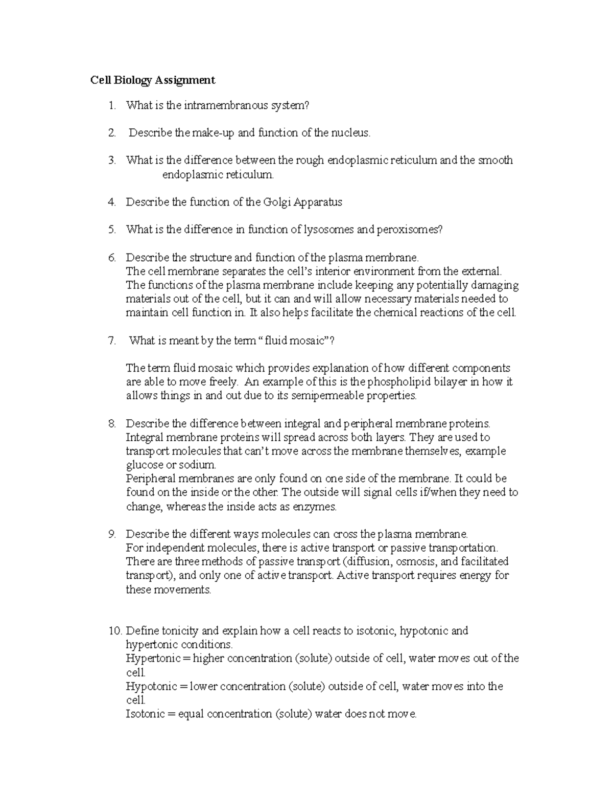 Cell Biology Questions - Cell Biology Assignment 1. What is the ...