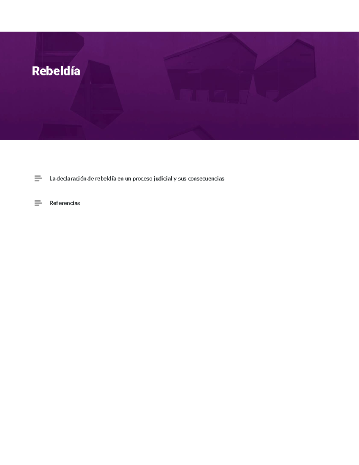 Rebeldía - RESUMEN - La declaración de rebeldía en un proceso judicial ...