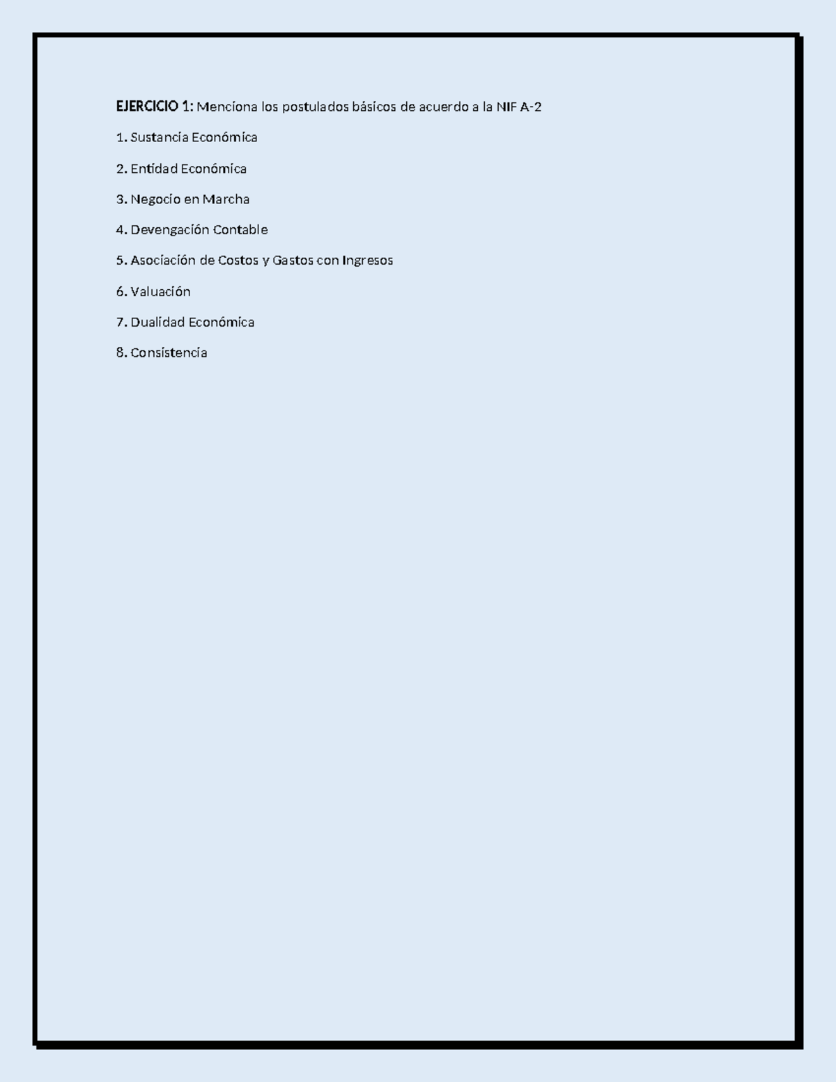 Actividad 2 Postulados Basicos - Contabilidad Financiera - EJERCICIO 1: Menciona los postulados ...