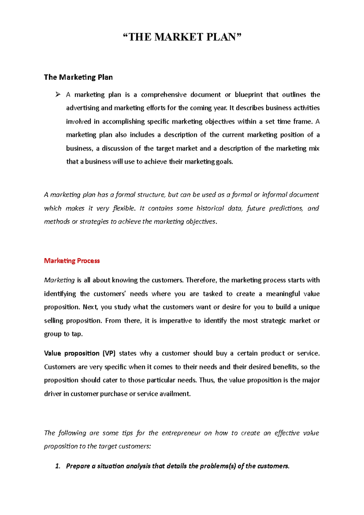 THE Market PLAN - “THE MARKET PLAN” The Marketing Plan A marketing plan ...