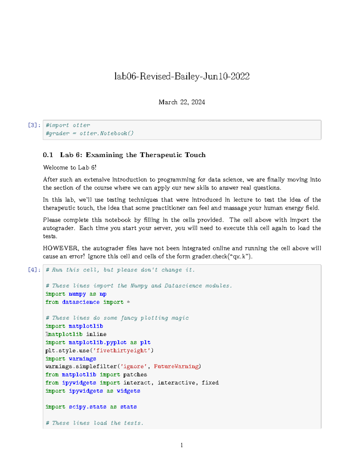 Lab06 Revised Bailey Jun10 2022 - lab06-Revised-Bailey-Jun10- March 22, 2024 [3]: #import otter ...