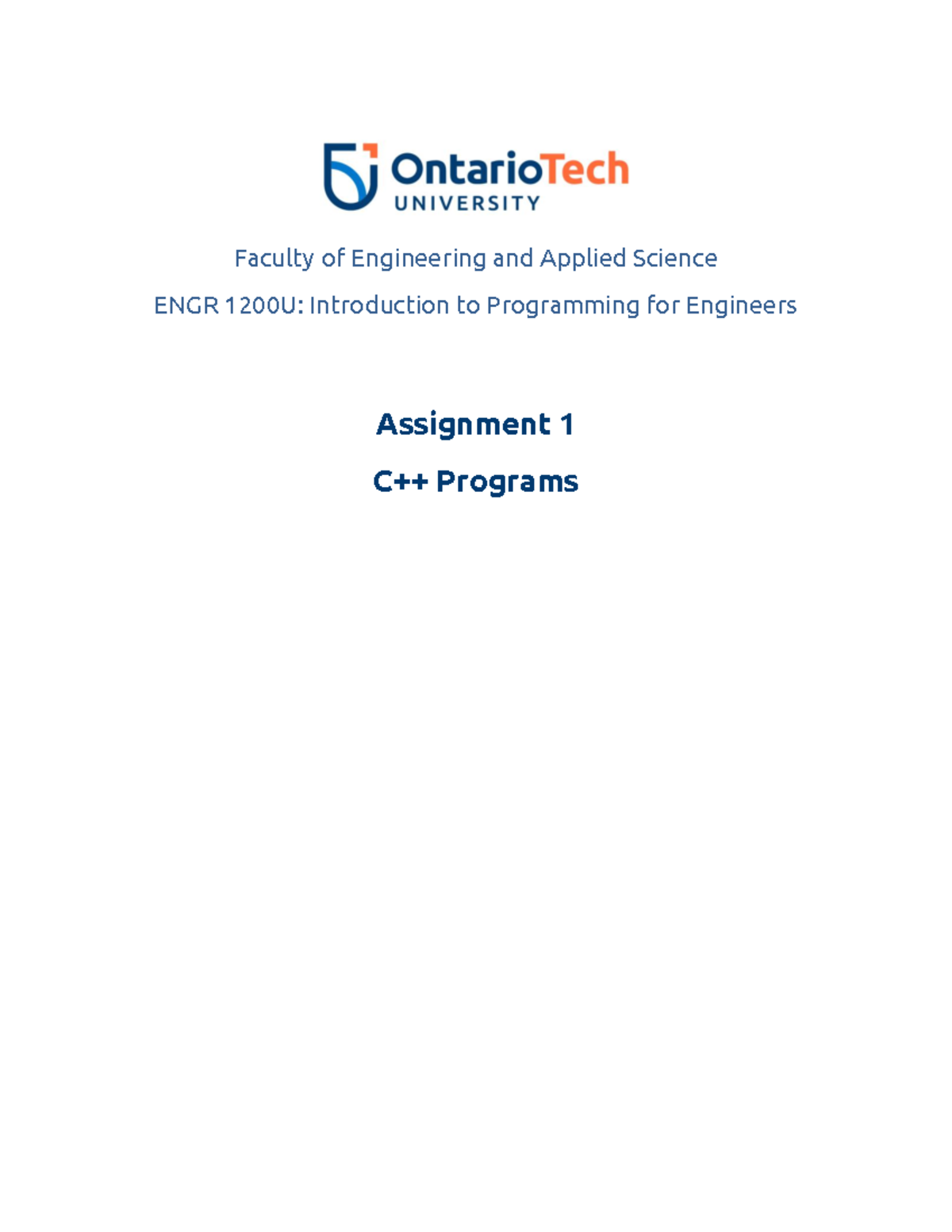 Assignment-1 - Assignment 1 - Faculty of Engineering and Applied Science ENGR 1200U ...