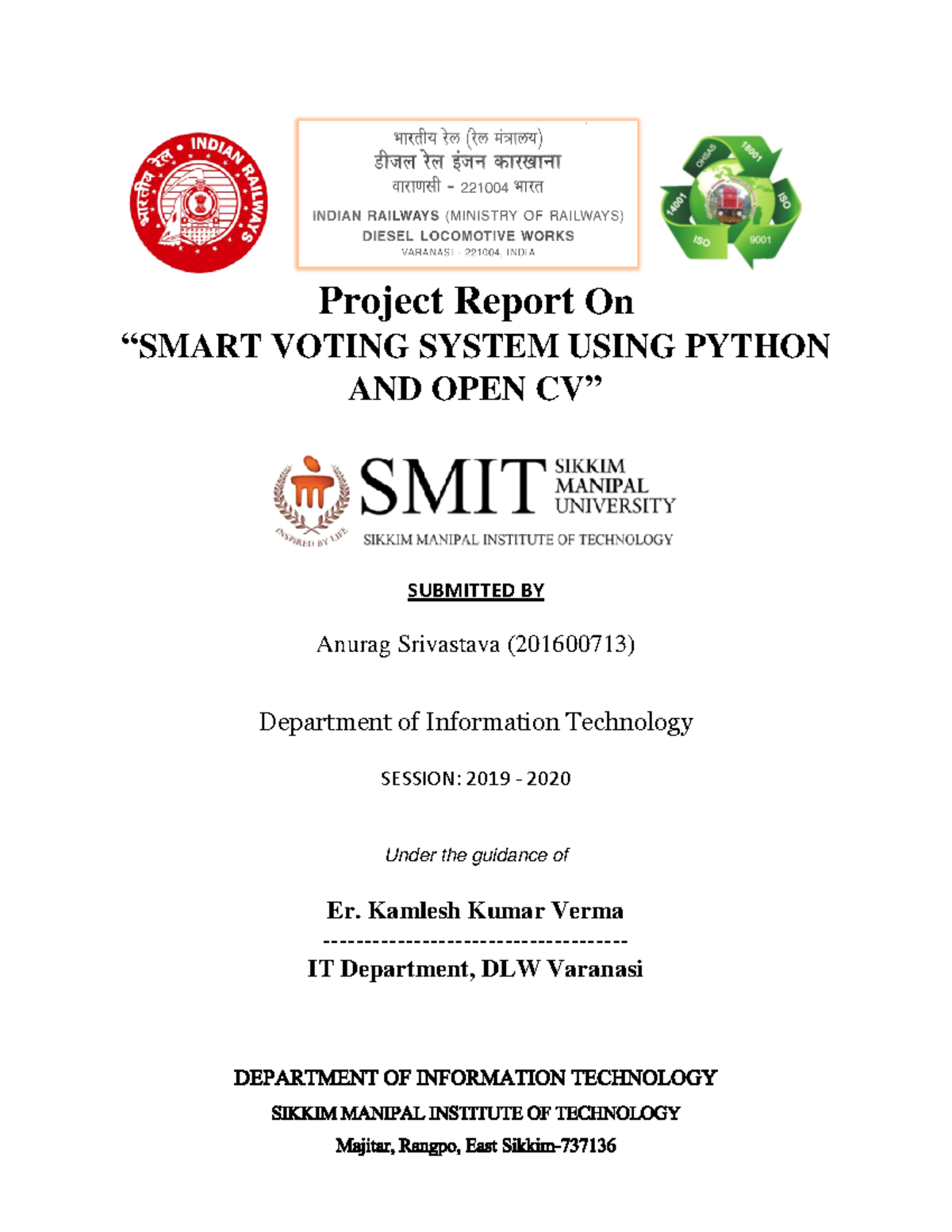 Anuragindustrialreport 074714 - Project Report On “SMART VOTING SYSTEM USING PYTHON AND OPEN CV ...