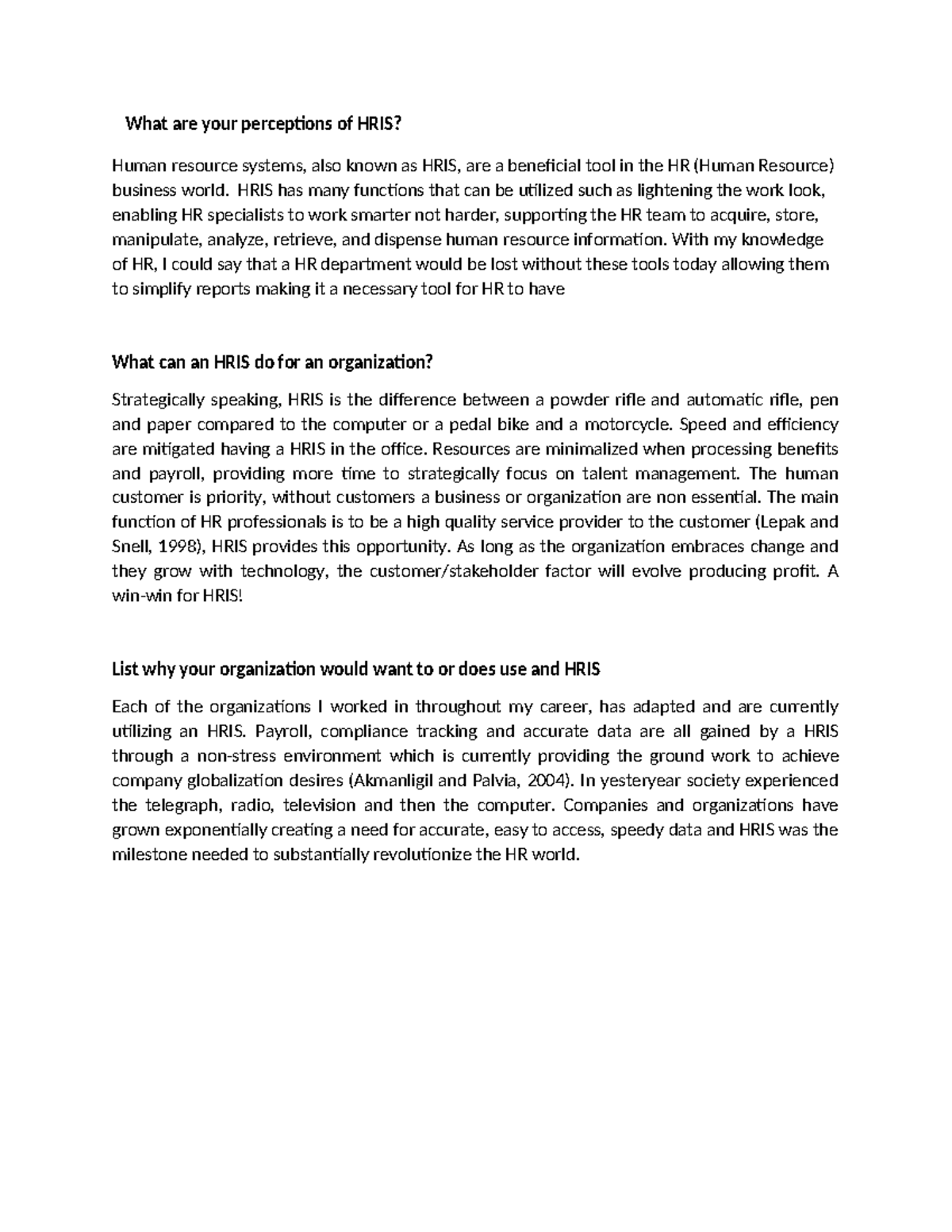 What are your perceptions of HRIS Human resource systems - HRIS has ...