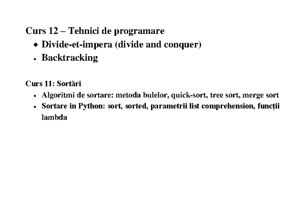 Curs 12 FProgamarii - Curs 12 – Tehnici de programare Divide-et-impera ...