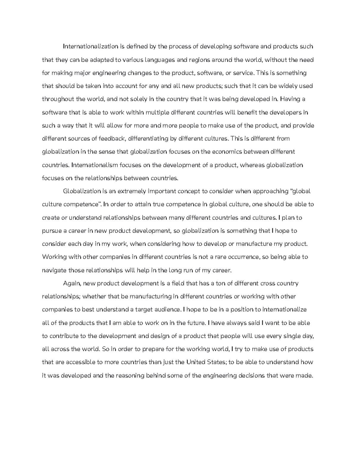 Reflection 1 - Globalization - Internationalization is defined by the ...