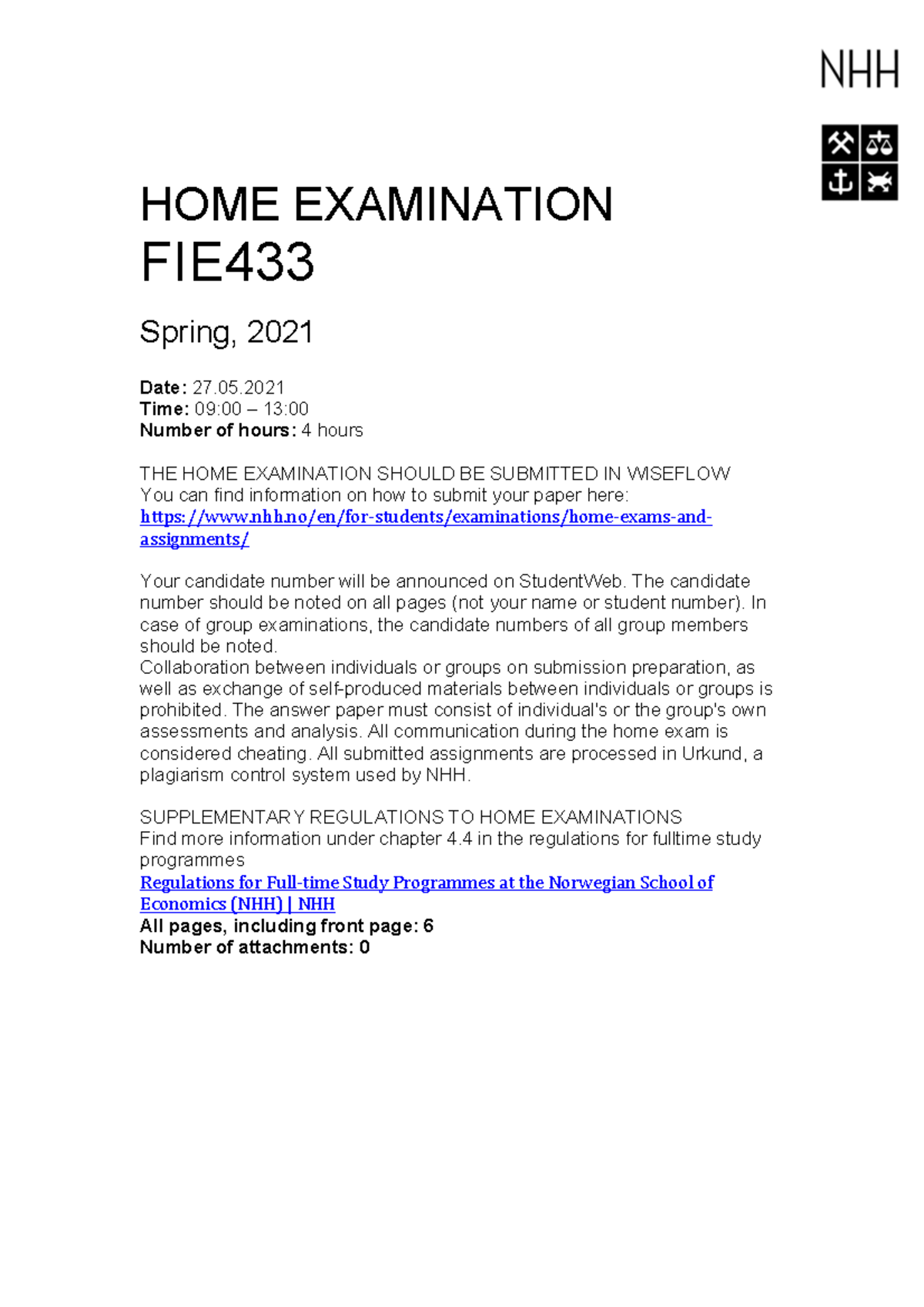 Earlier Exam 2021 - HOME EXAMINATION FIE Spring, 2021 Date: 27. Time ...