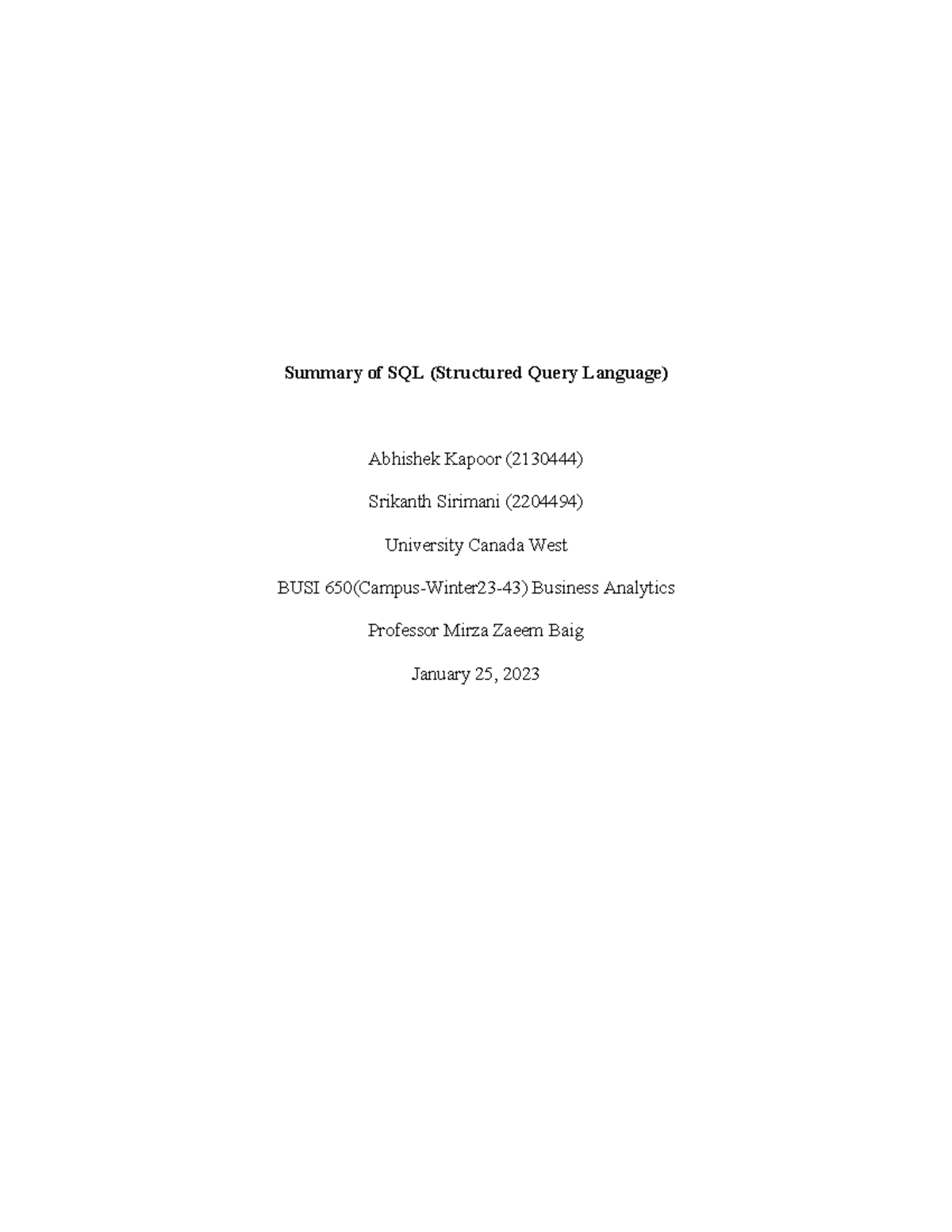 Summary of SQL - (Loshin,2022). It is a programming language used to ...