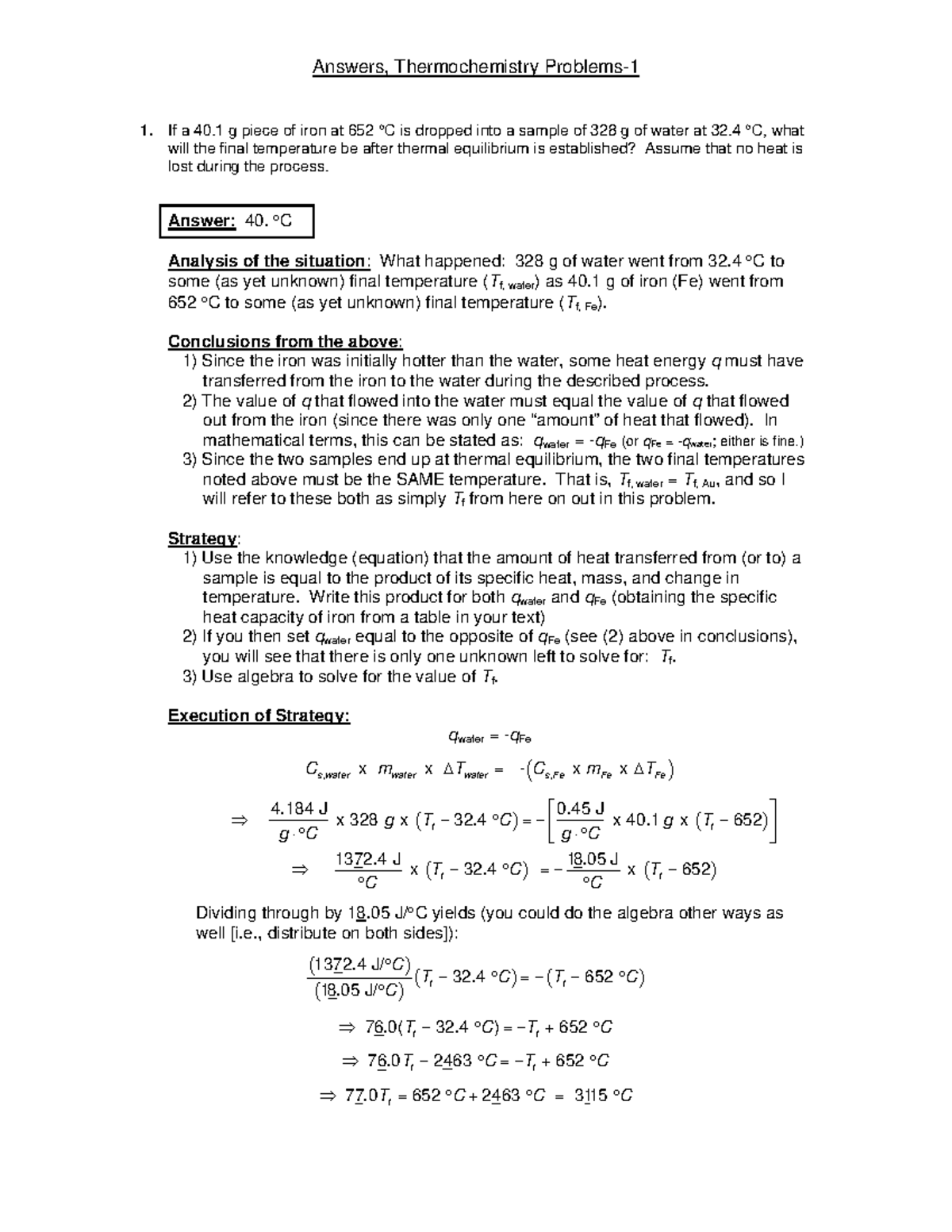 Ans Exmpl Probs 1 Thermo - 1. If a 40 g piece of iron at 652 °C is dropped into a sample of 328 ...