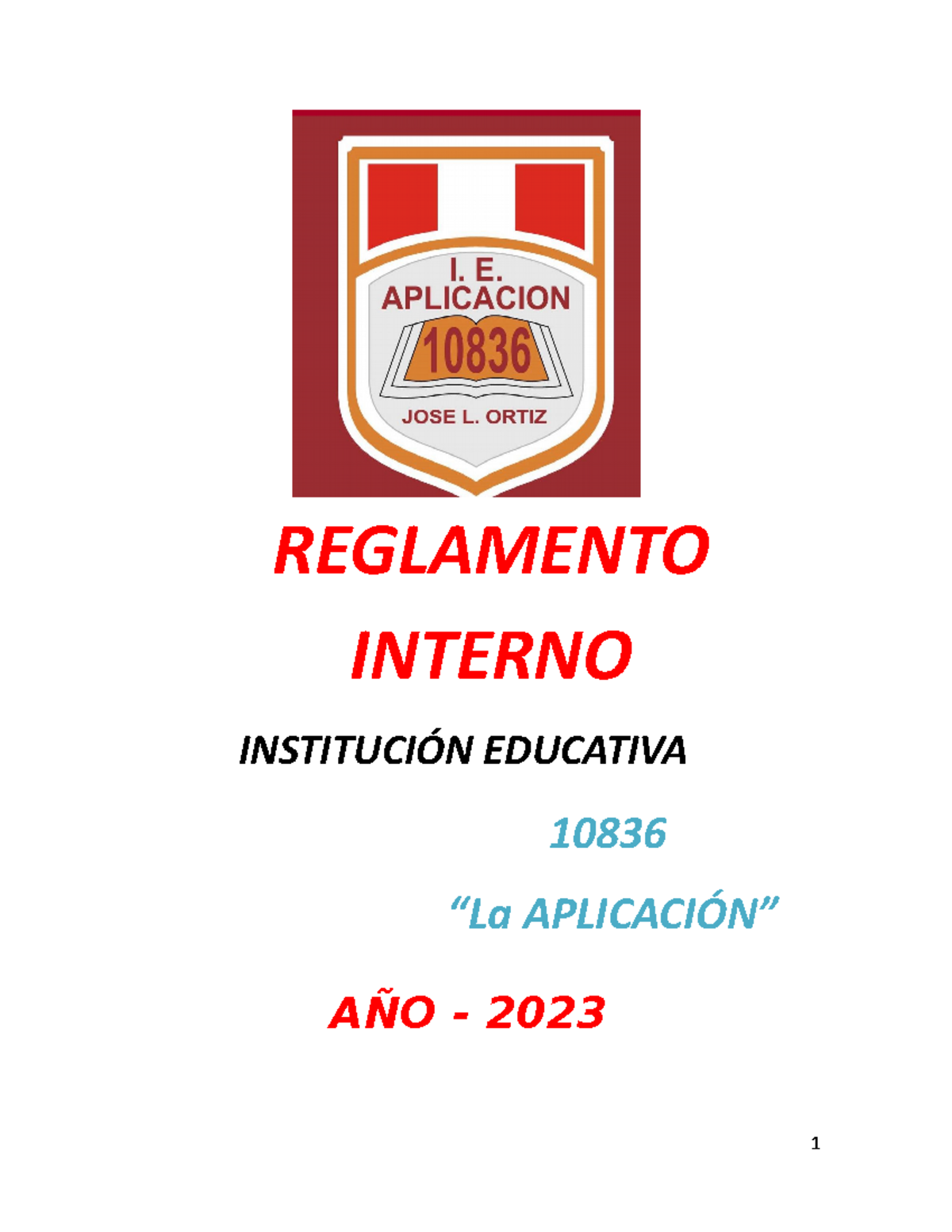 Reglamento Interno - 2023 - AÑO - 2023 REGLAMENTO INTERNO INSTITUCIÓN ...