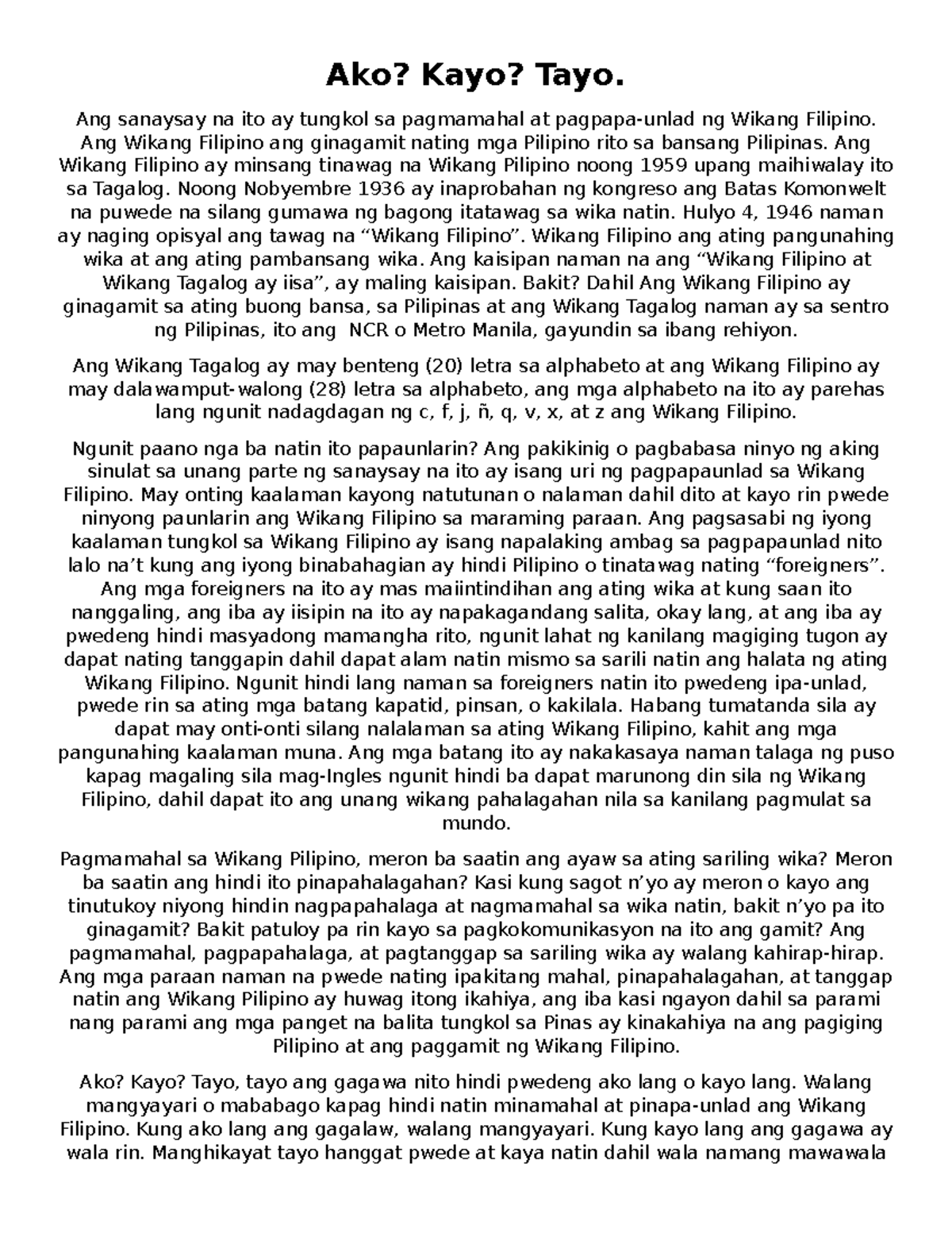 Filipino - i hope it helps - Ako? Kayo? Tayo. Ang sanaysay na ito ay ...