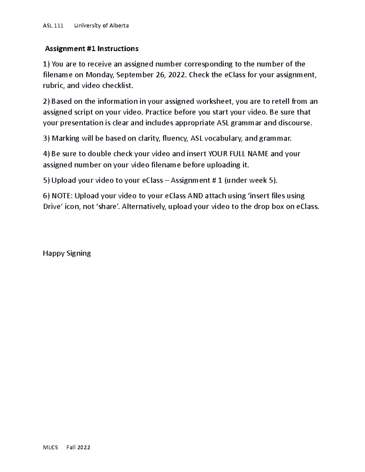 Assignment Instruction - ASL 111 University of Alberta Assignment #1 ...