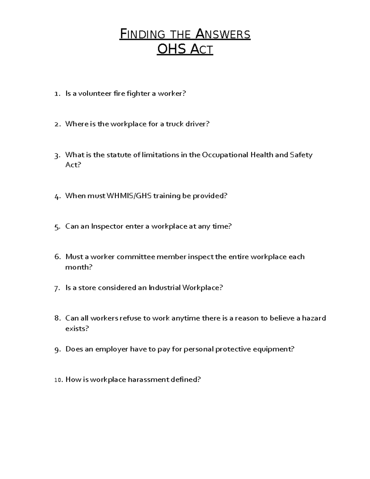 OHS Finding the Answers '17 - FINDING THE ANSWERS OHS ACT 1. Is a ...