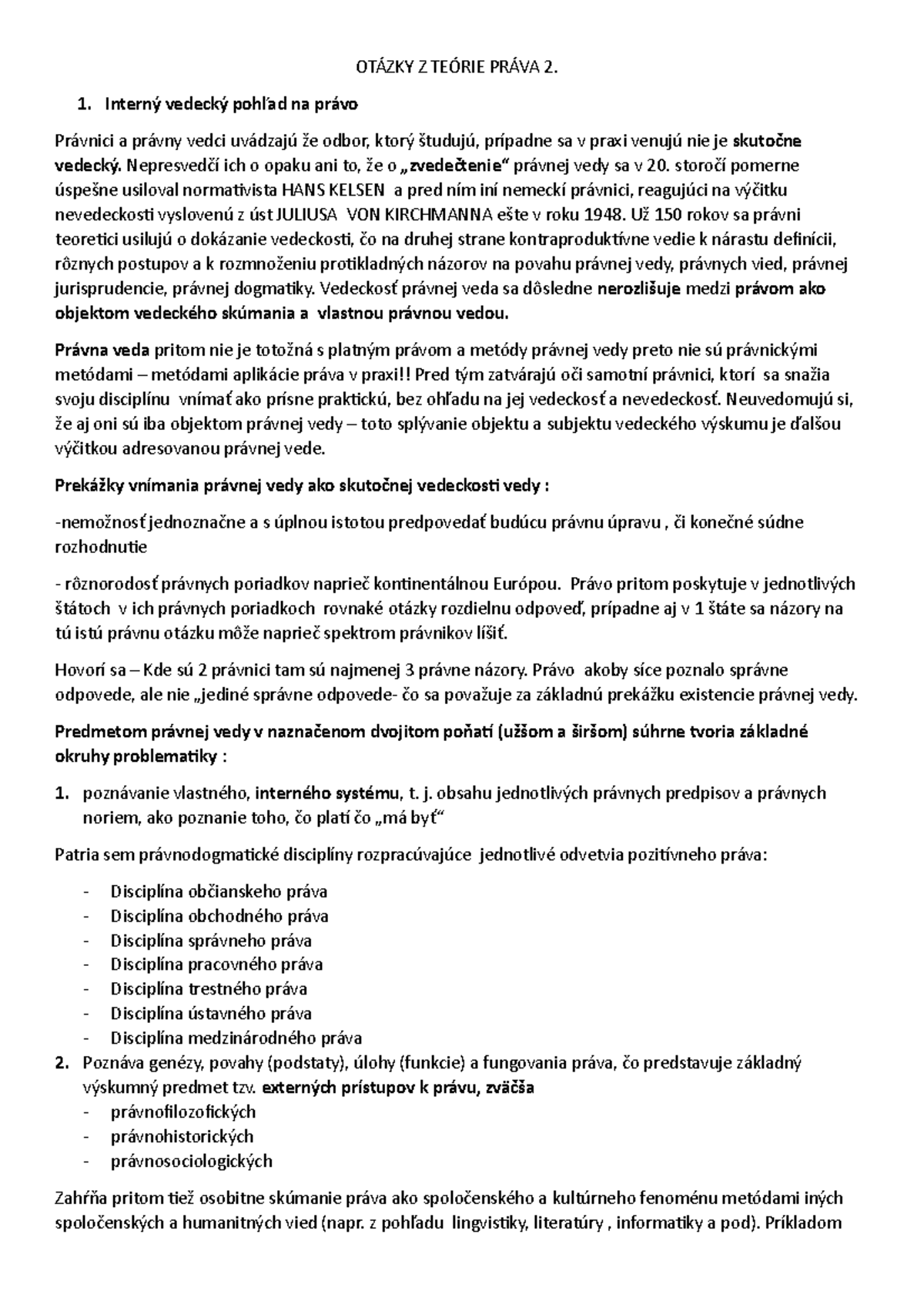 Teoria prava 2 - otázky na skúšku - OTÁZKY Z TEÓRIE PRÁVA 2. Interný ...