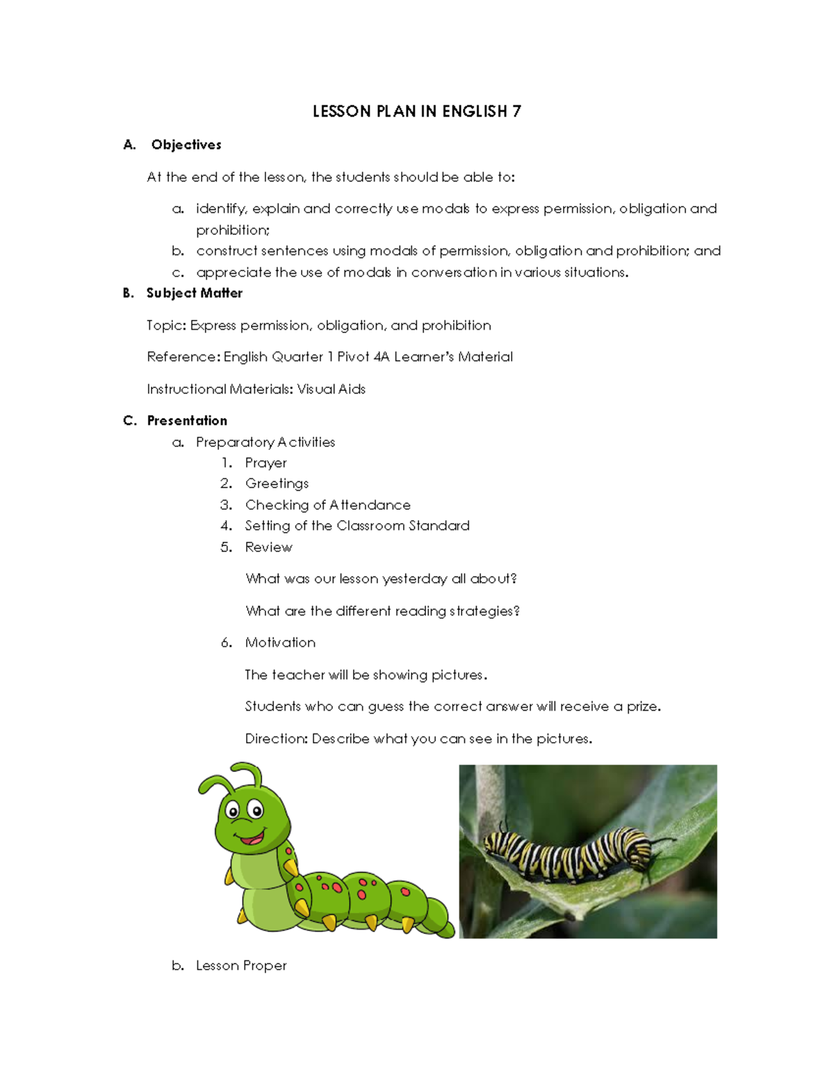 Caterpillar Lesson PLAN - LESSON PLAN IN ENGLISH 7 A. Objectives At the ...