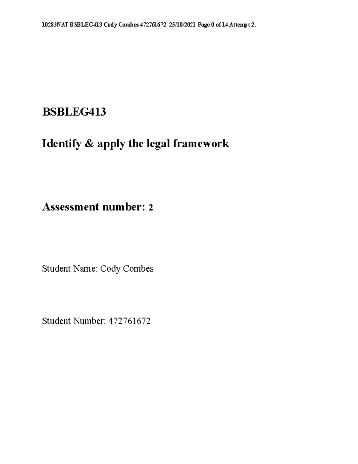 Cody Combes Bsbleg 413Assessment Task 2 Attempt 2 - 10283NAT BSBLEG413 ...